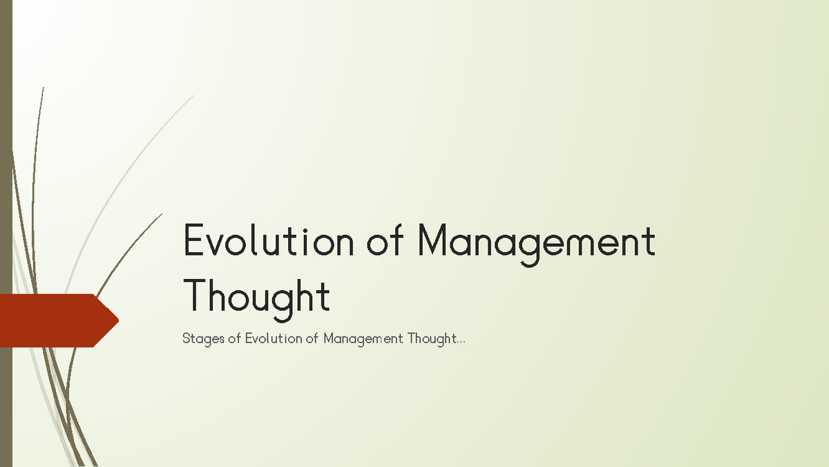 Evolution of Management Thought ACCA - .. Why Evolution? This topic is ...