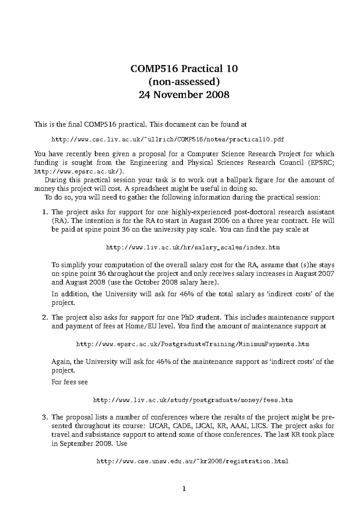 Practical 10 - pratical - COMP516 Practical 10 (non-assessed) 24 November 2008 This is the final ...