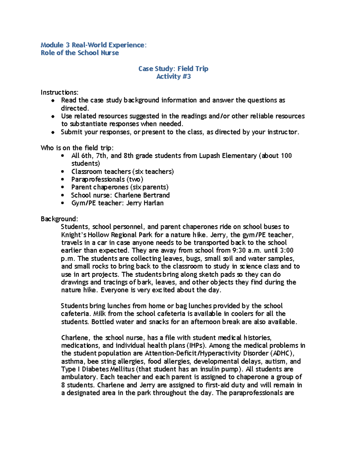 Case study school nursing - Module 3 Real-World Experience: Role of the ...