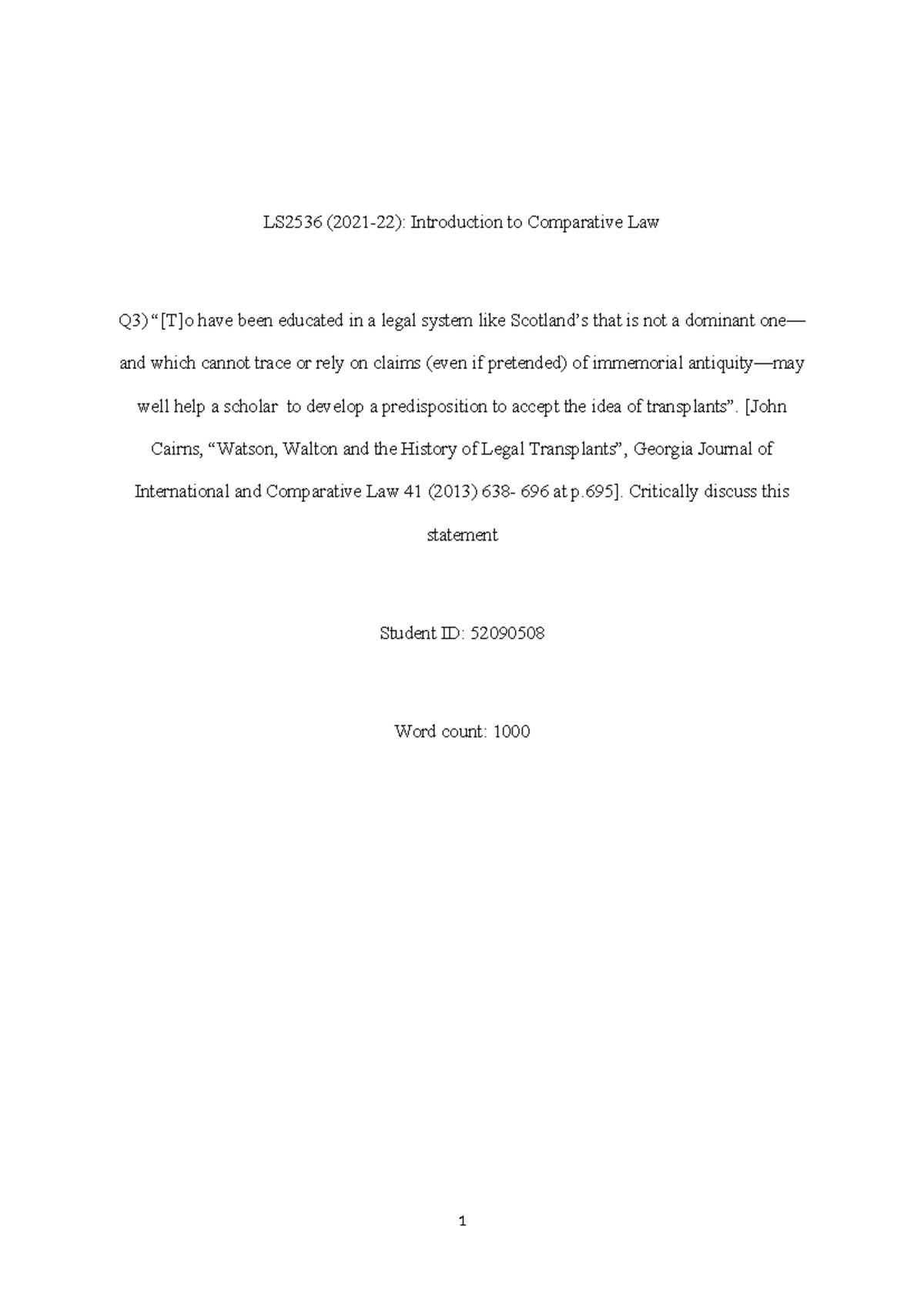 LS2536 Comparative Law - Q3 - LS2536 (2021-22): Introduction to Comparative Law Q3) “[T]o have ...