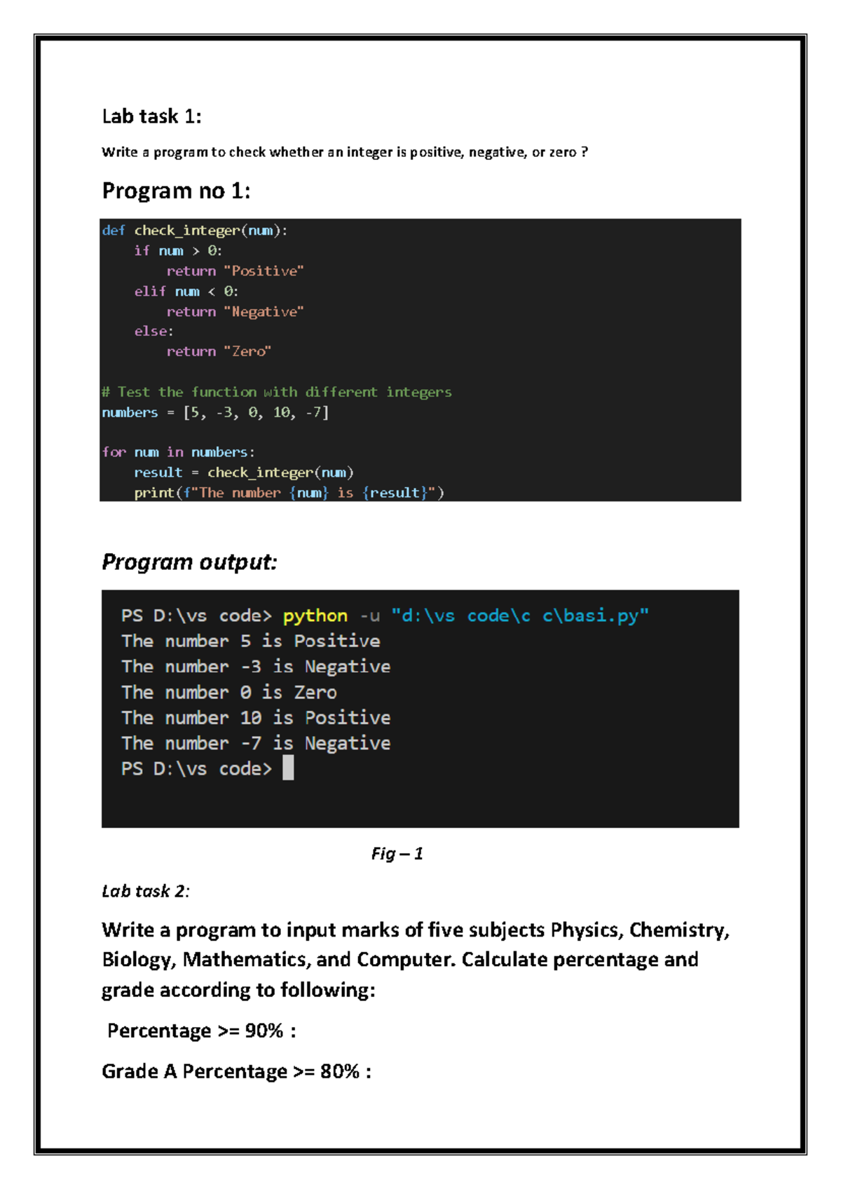 Lab 11 task - Lab task 1: Write a program to check whether an integer is positive, negative, or ...