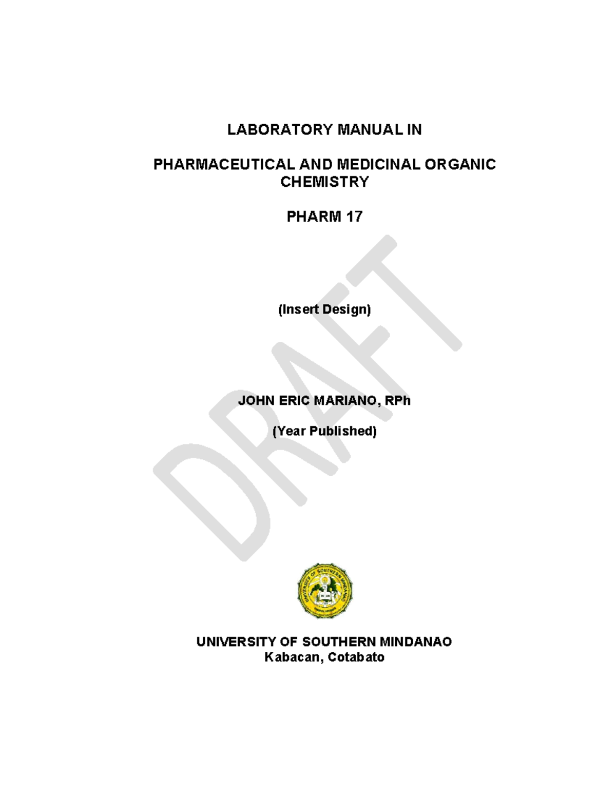 Pharm-07-ACT-1 - LABORATORY MANUAL IN PHARMACEUTICAL AND MEDICINAL ORGANIC CHEMISTRY PHARM 17 ...