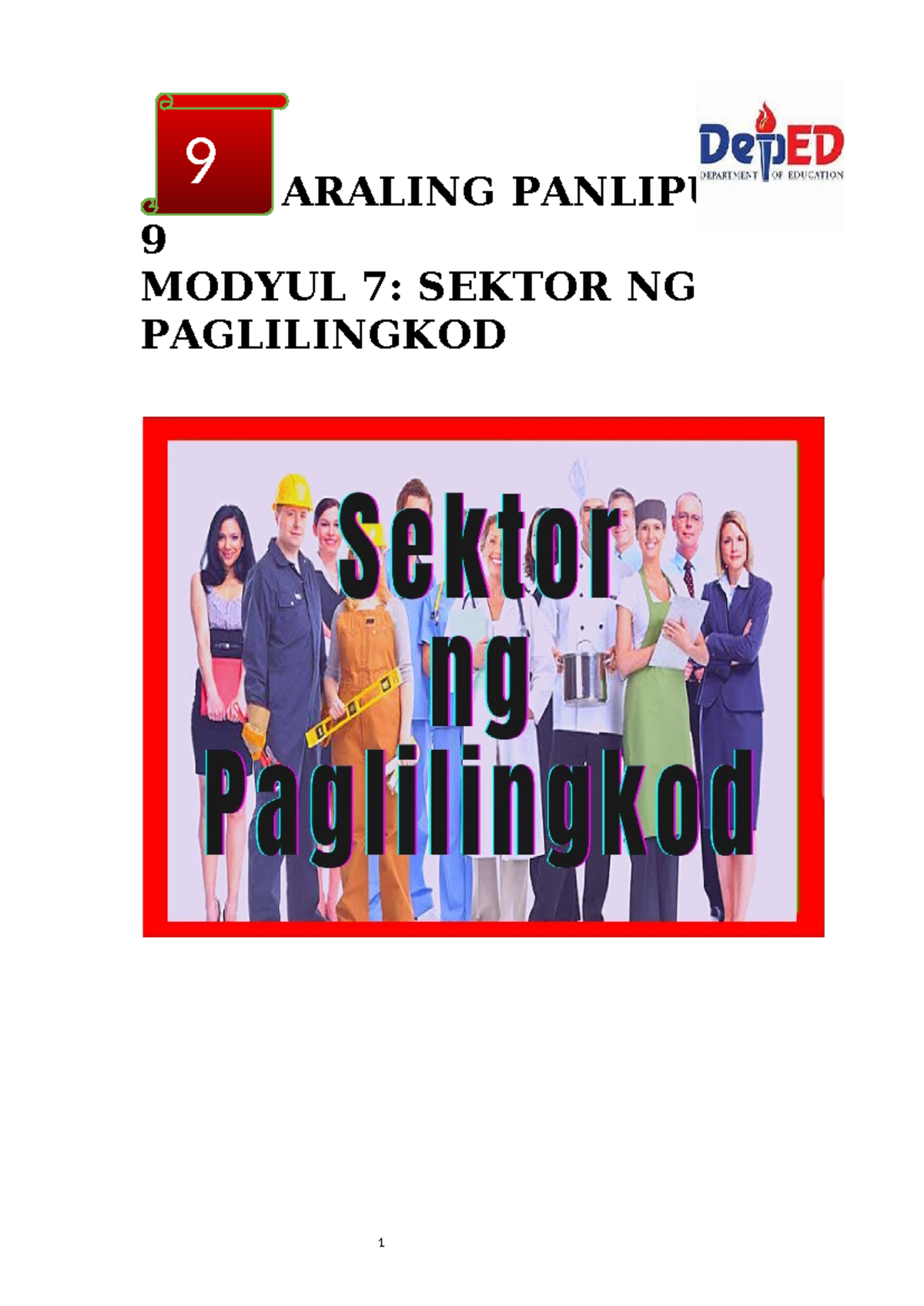 AP9 Q4 M7 - ARALING PANLIPUNAN 9 MODYUL 7: SEKTOR NG PAGLILINGKOD 9 Suriin Mga Gampanin ng ...