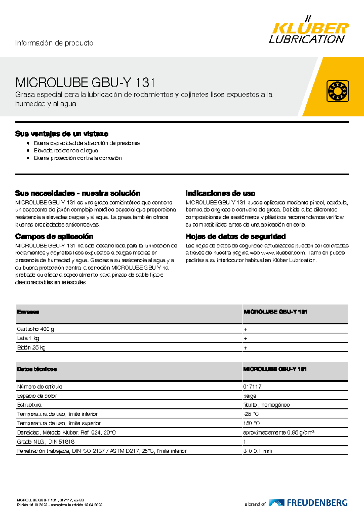 Microlube GBU-Y 131 017117 PI ES es - Sus ventajas de un vistazo Buena capacidad de absorción de ...