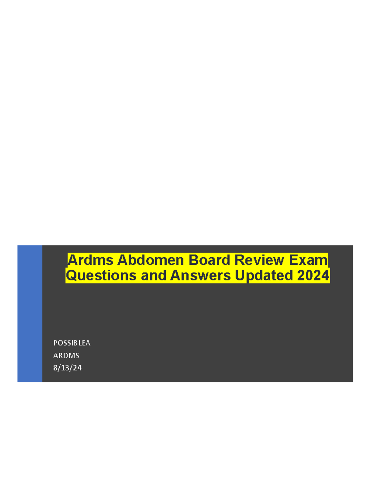 Ardms Abdomen Board Review Exam Questions and Answers Updated 2024 ...