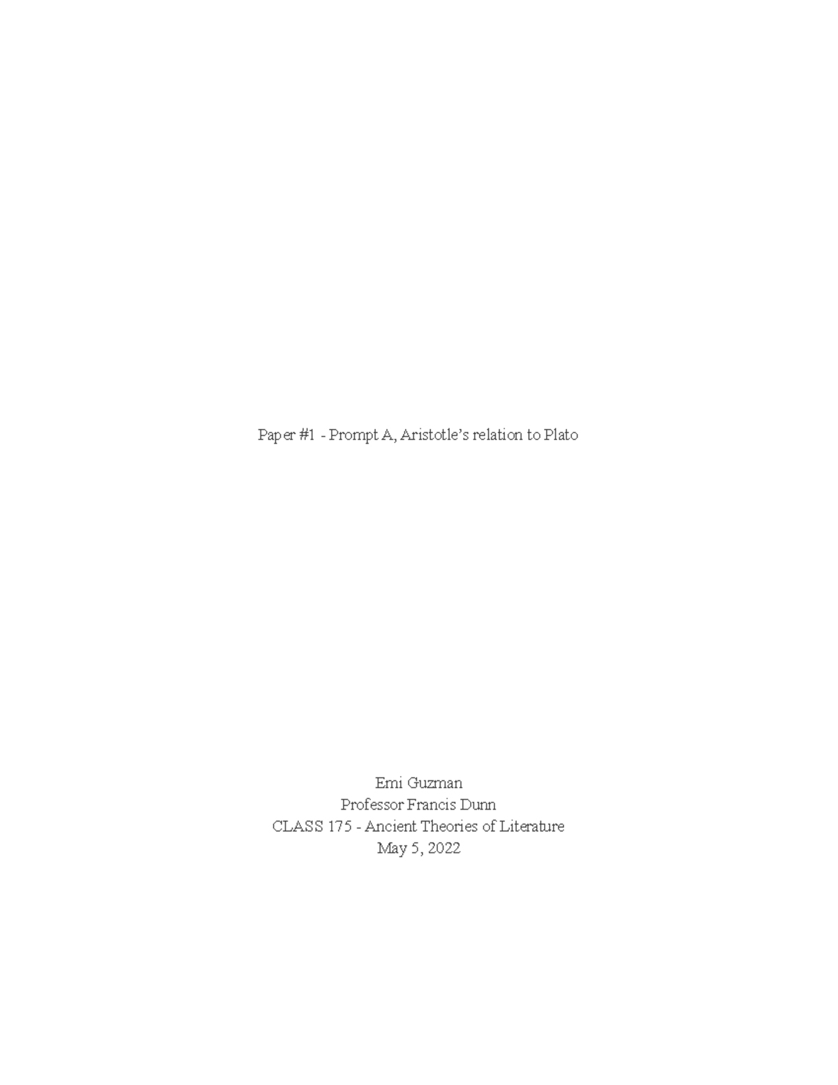 CLASS 175 Paper - Paper Prompt A, relation to Plato Emi Guzman ...