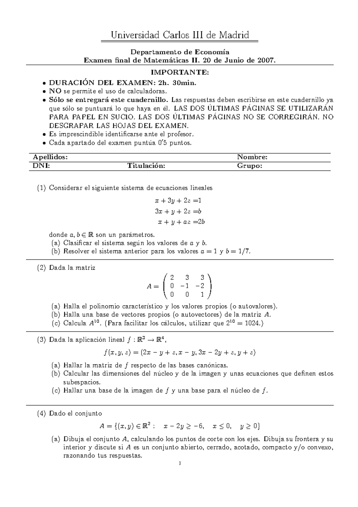 Jun-07 - examen final - Universidad Carlos III de Madrid Departamento de Econom ́ıa Examen final ...