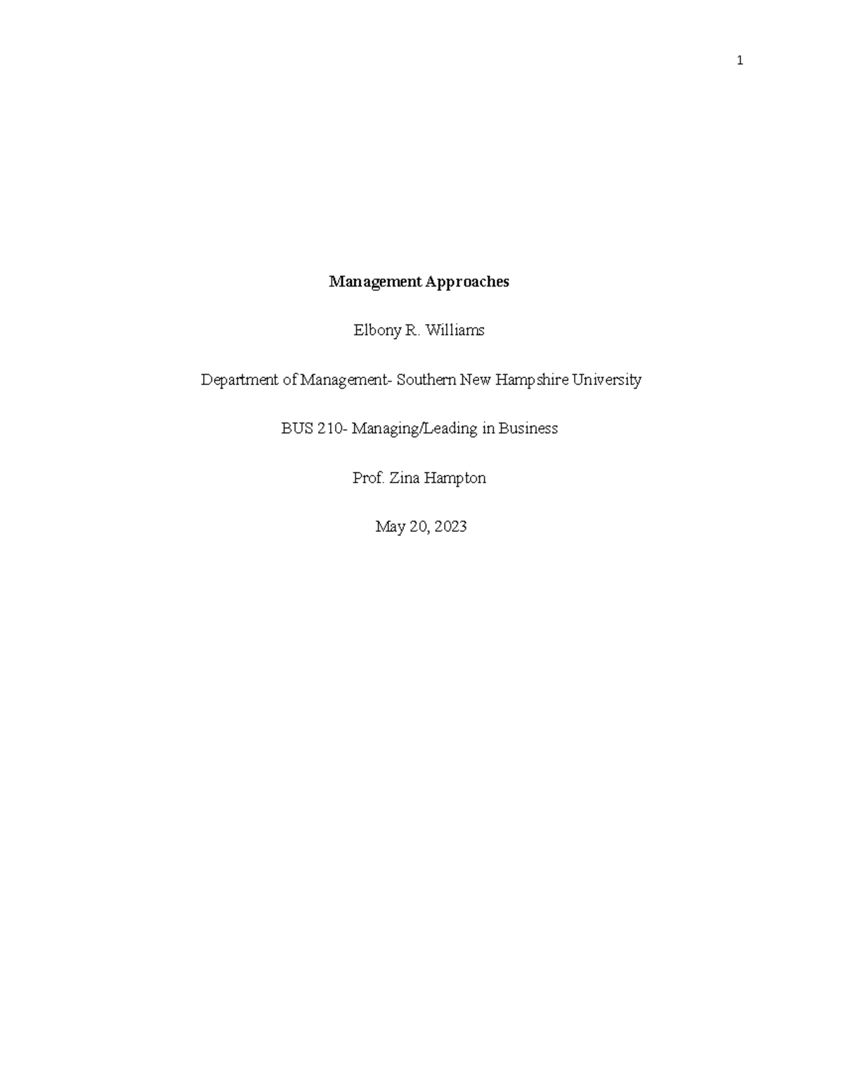 Management+Approaches - Management Approaches Elbony R. Williams ...