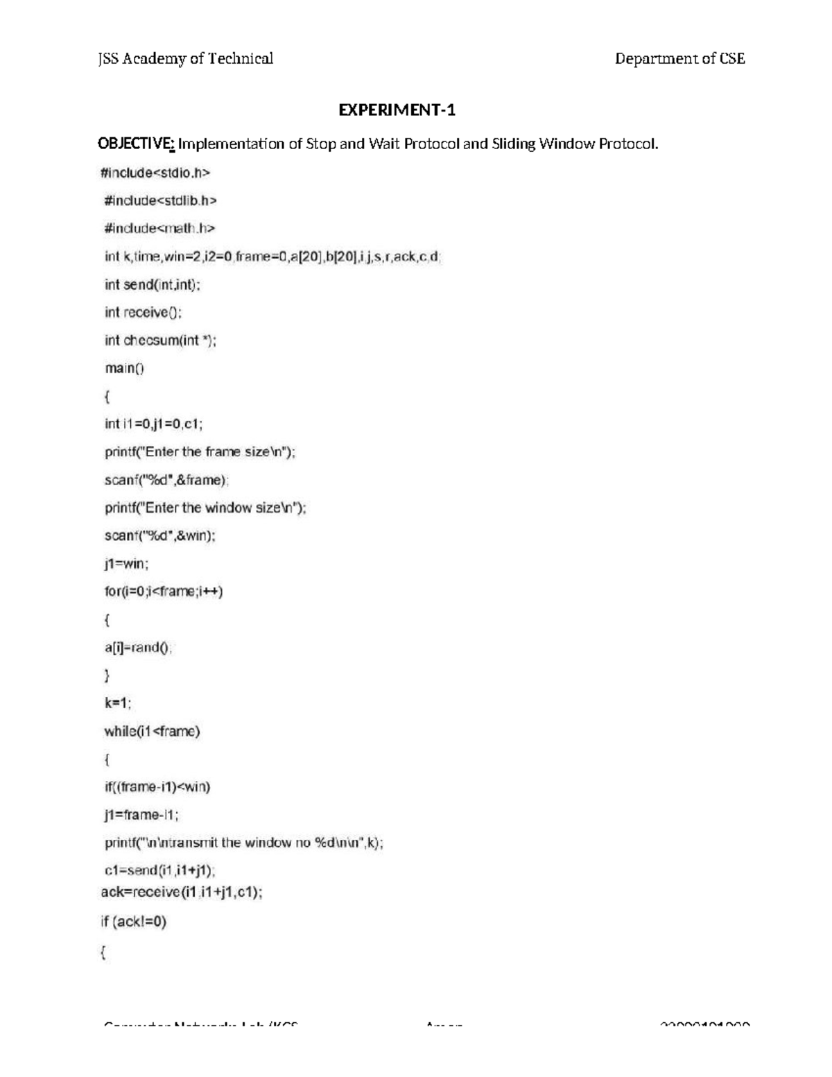 CN File - Education EXPERIMENT- OBJECTIVE: Implementation of Stop and Wait Protocol and Sliding ...