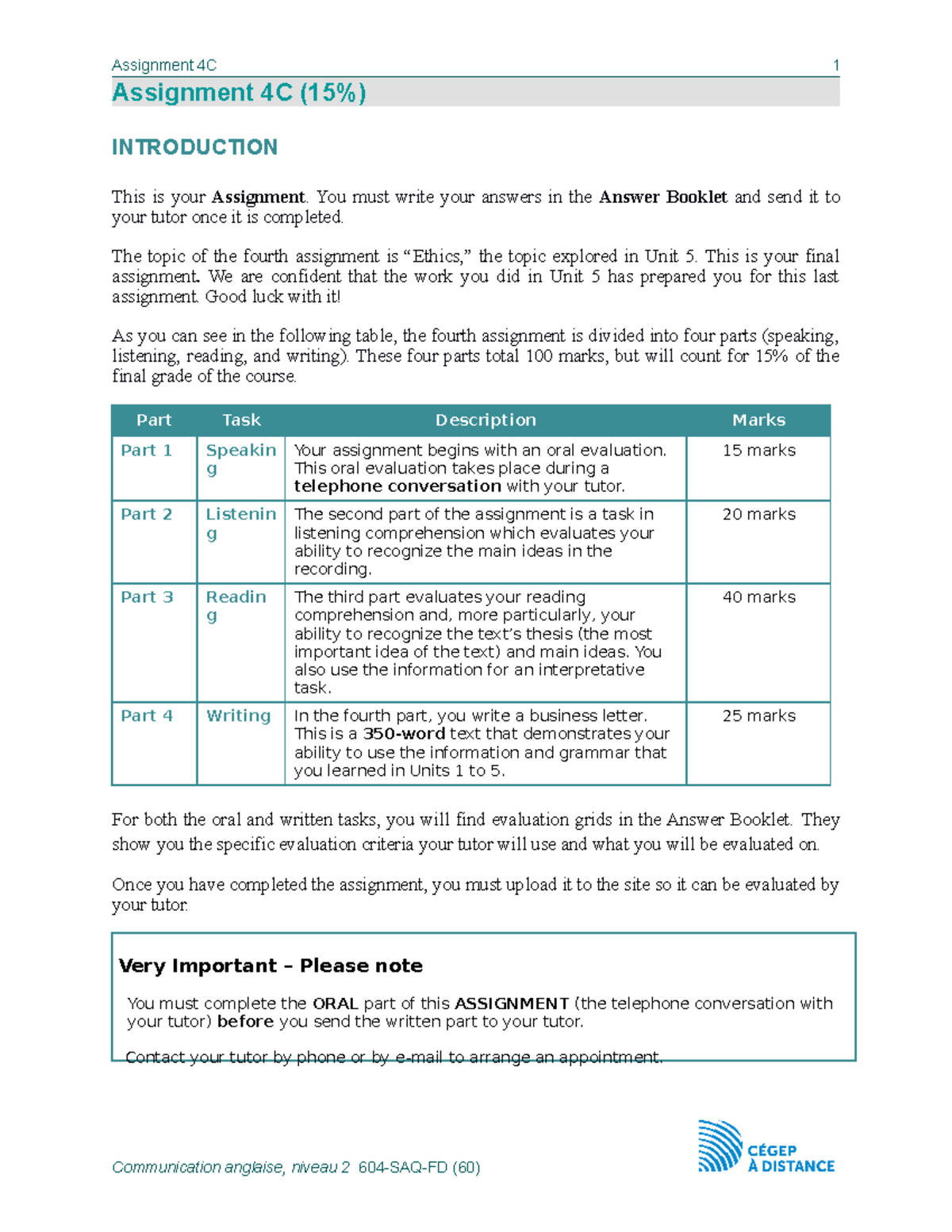 604-SAQ-FD assign 04C - anglais - Assignment 4C (15%) INTRODUCTION This is your Assignment. You ...