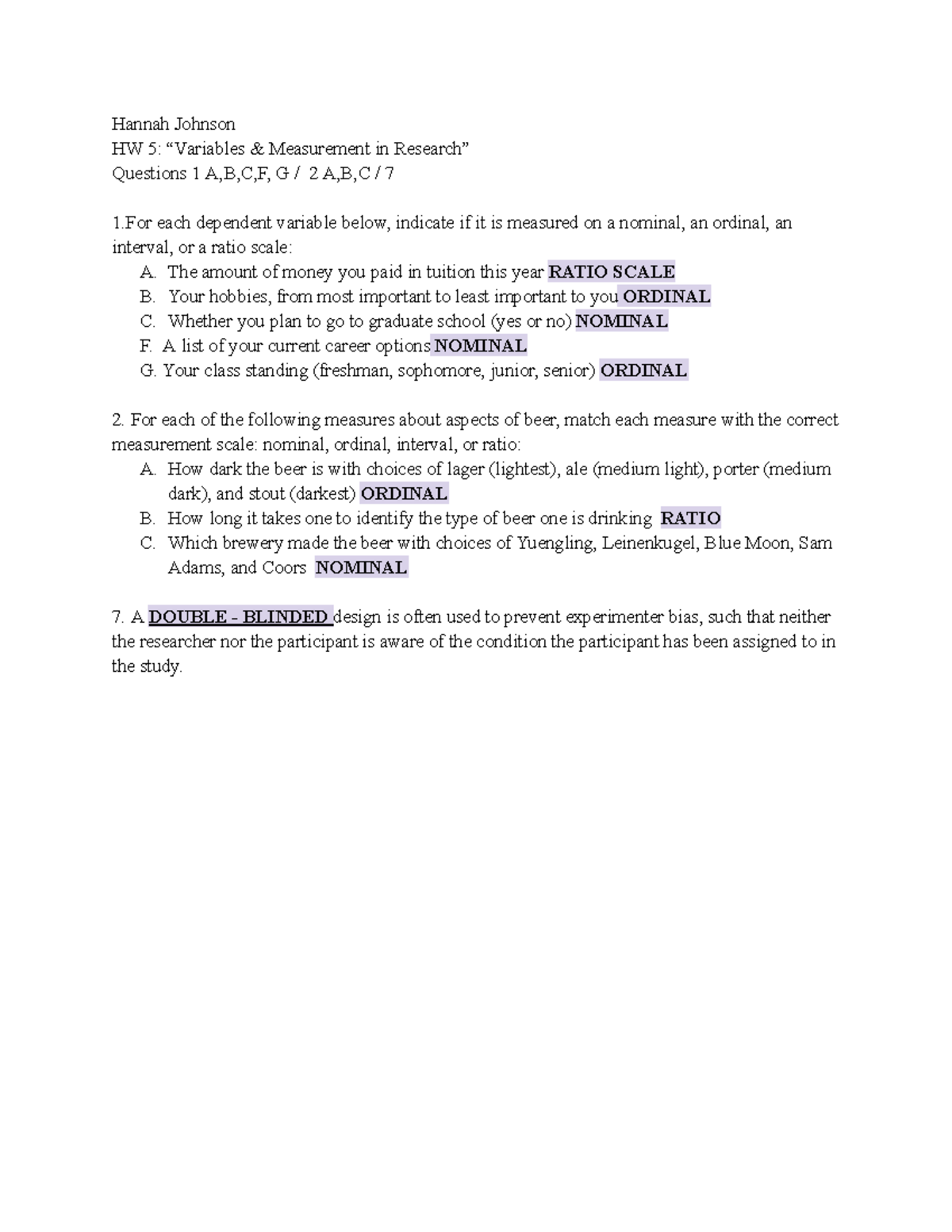 HW 5 Research Methods - These are homework assignments. Not a perfect ...