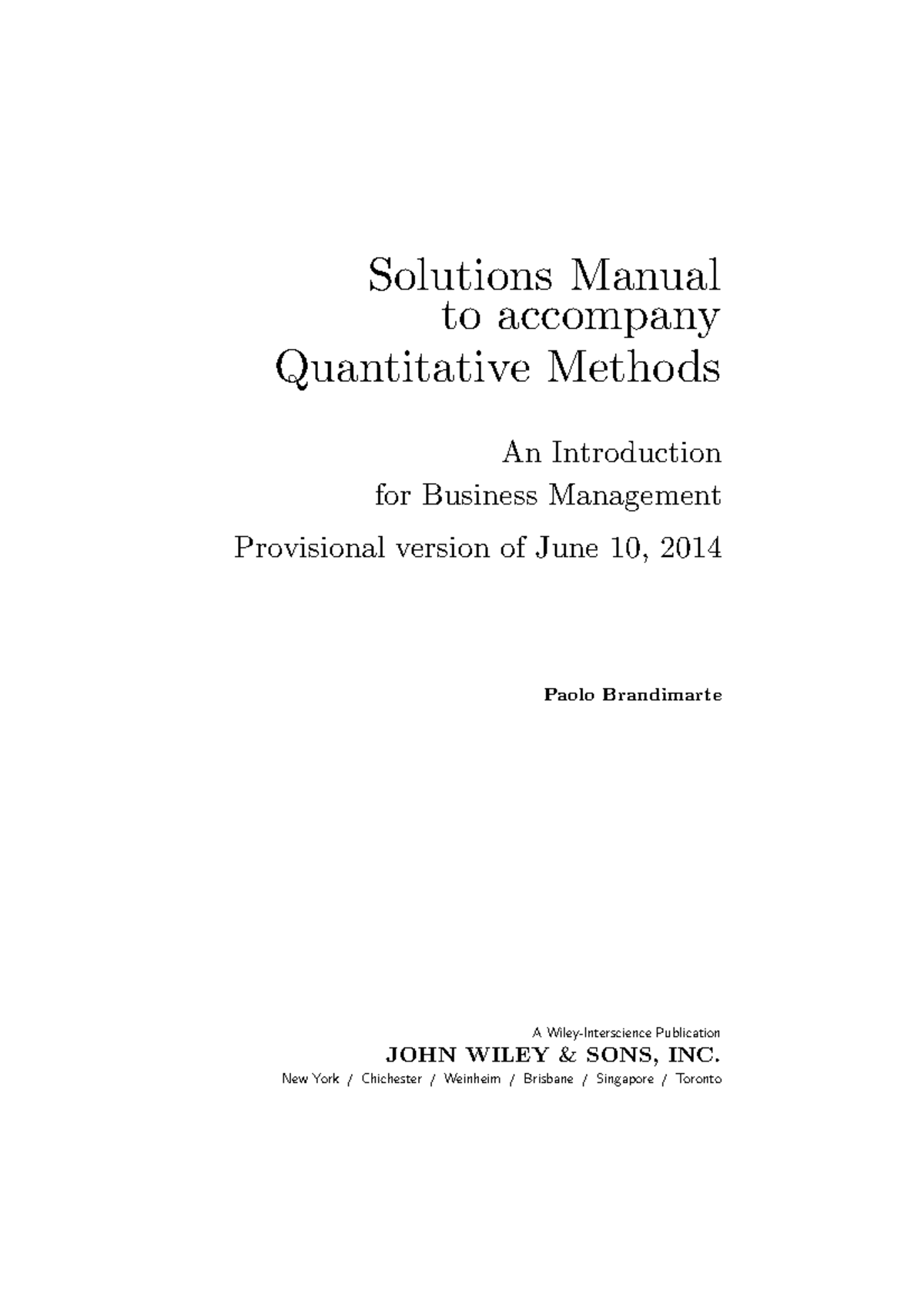 Manual MQ - solution - Solutions Manual to accompany Quantitative ...