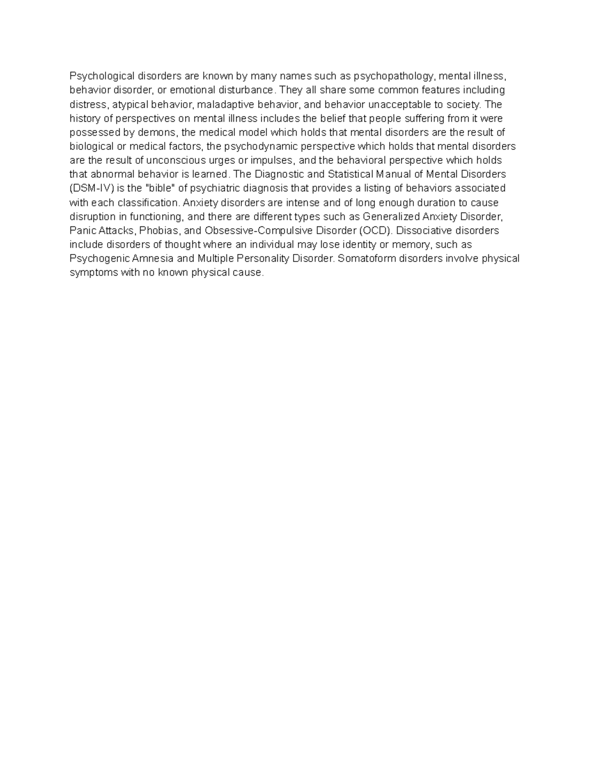 Wk 16 - n/a - Psychological disorders are known by many names such as ...