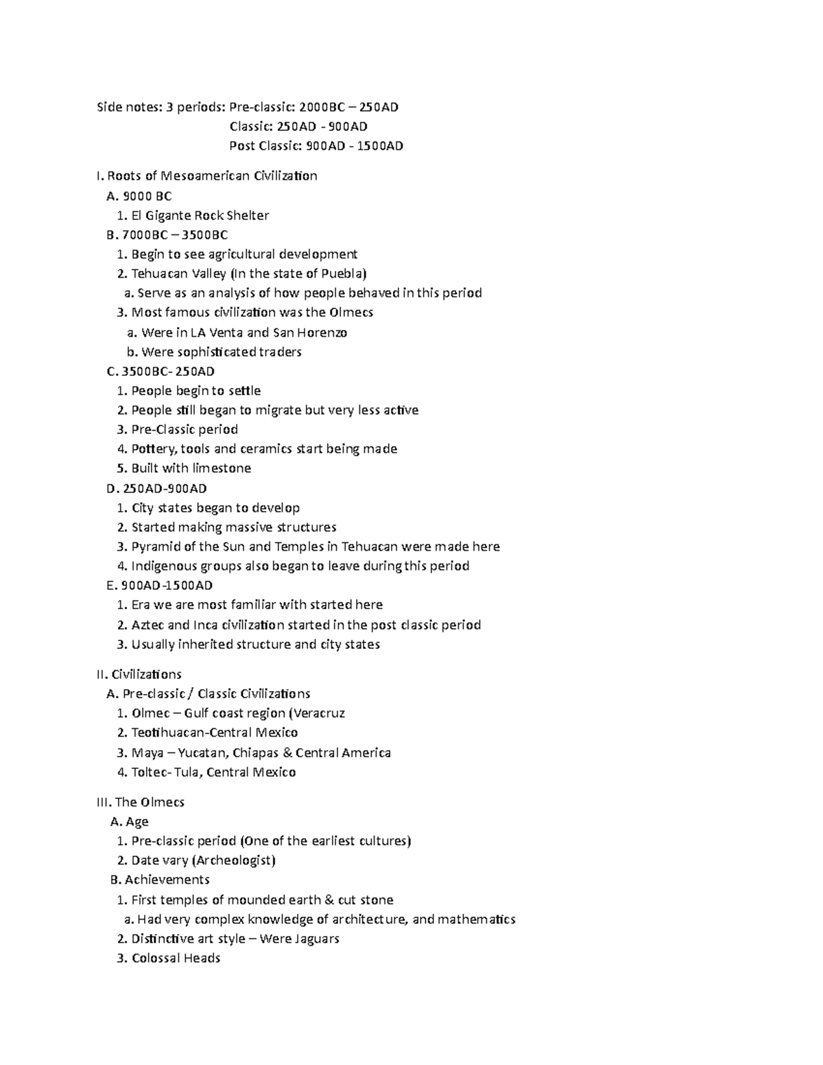 Mesoamerican civilizations - Side notes: 3 periods: Pre-classic: 2000BC ...