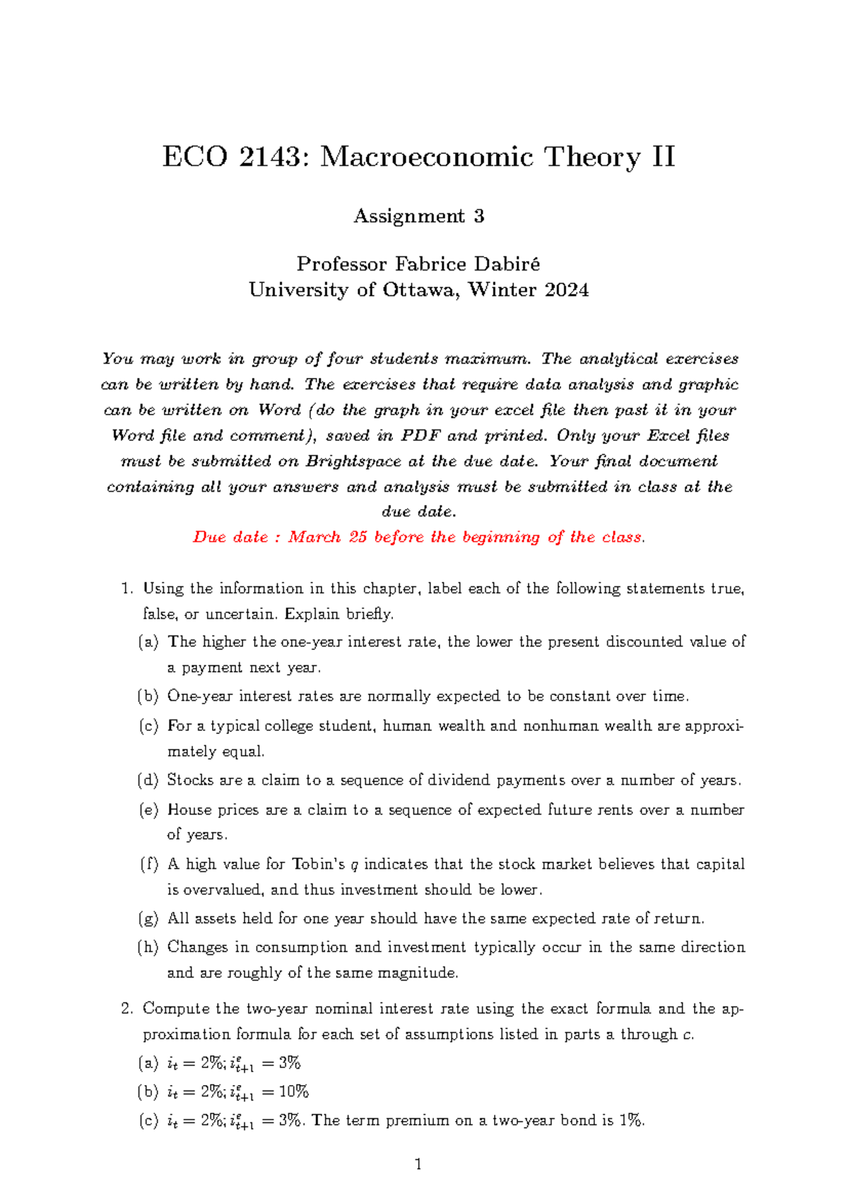 Assignment 3 - ECO 2143: Macroeconomic Theory II Assignment 3 Professor Fabrice Dabiré ...