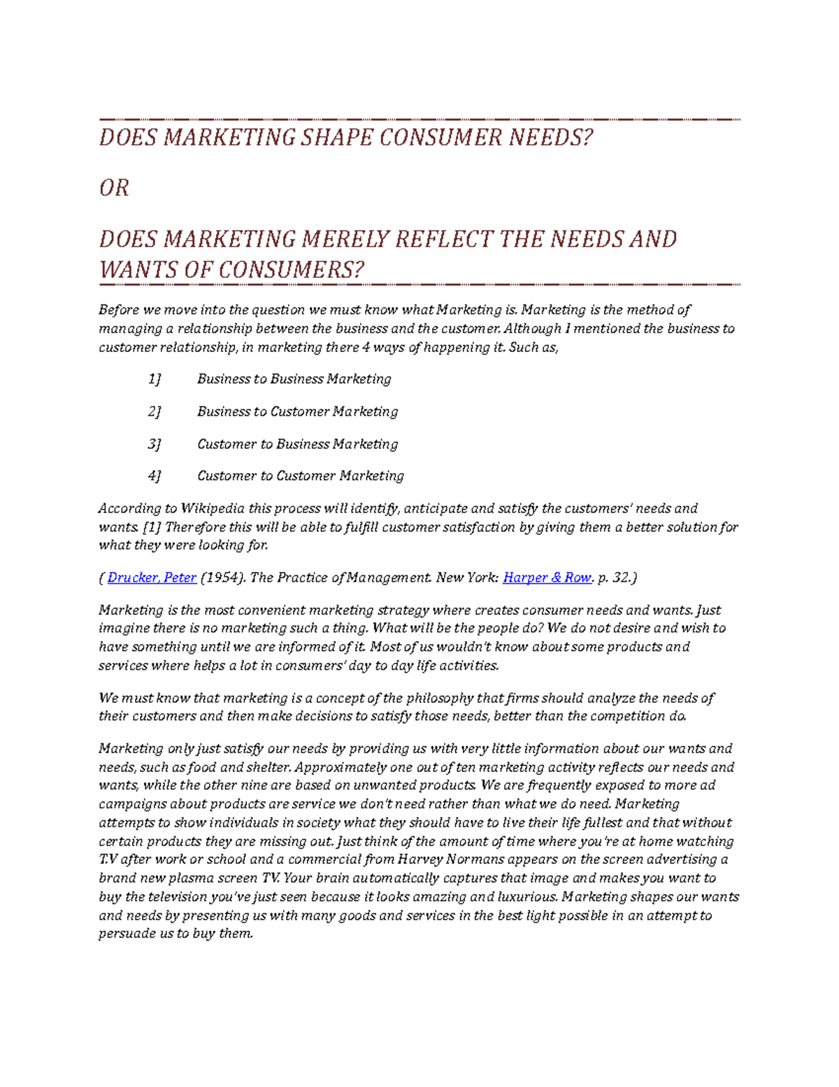 Marketing Assignment - DOES MARKETING SHAPE CONSUMER NEEDS? OR DOES ...