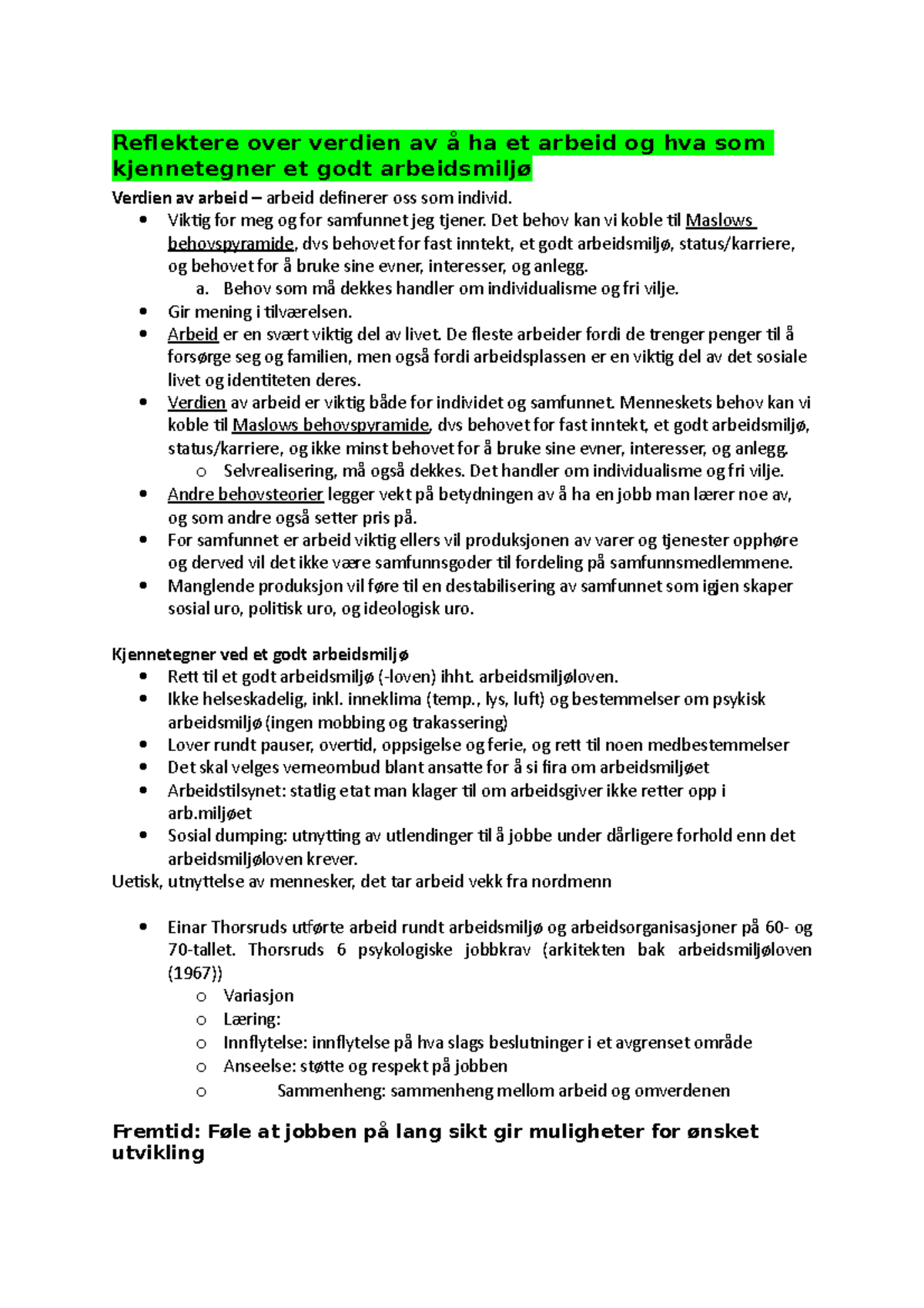 Reflektere over verdien av å ha et arbeid og hva som kjennetegner et ...