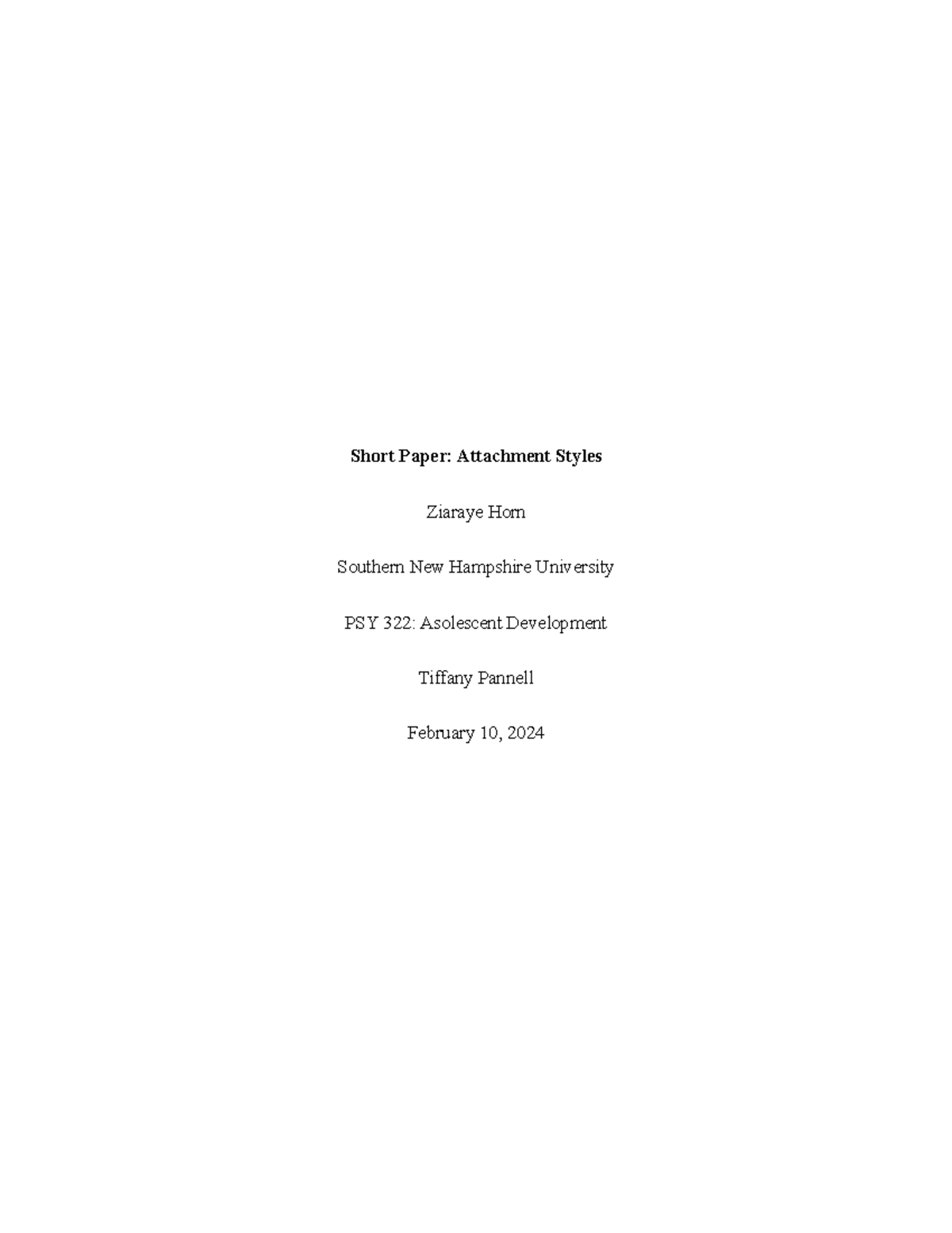 Short Paper- Attachment Styles - Short Paper: Attachment Styles Ziaraye ...