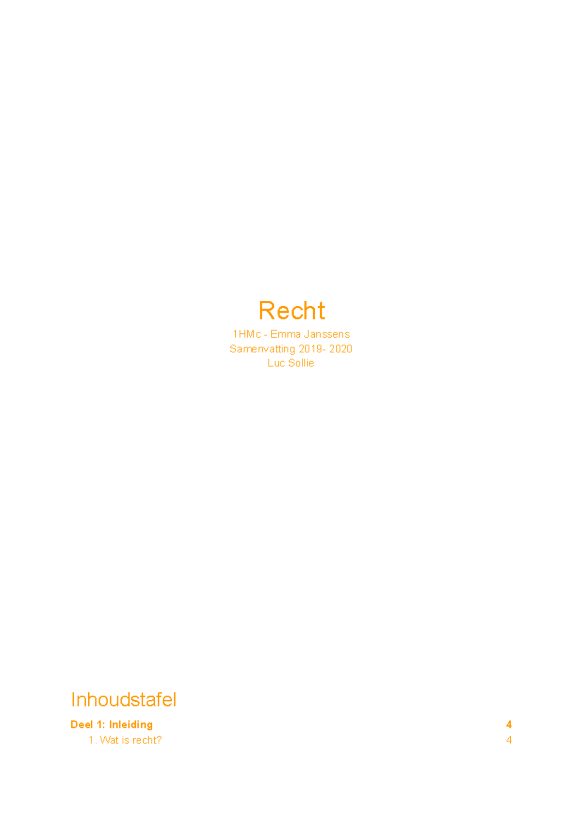 Recht Samenvatting - Volledig vak + boek - Recht 1HMc - Emma Janssens ...