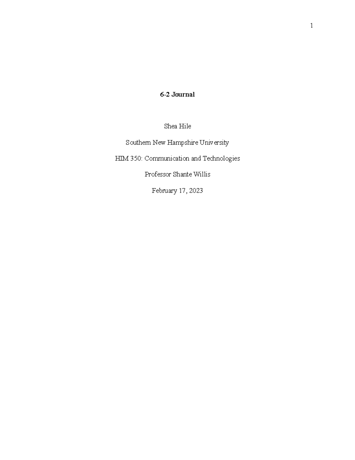 HIM 350 6-2 journal - 6-2 Journal Shea Hile Southern New Hampshire ...