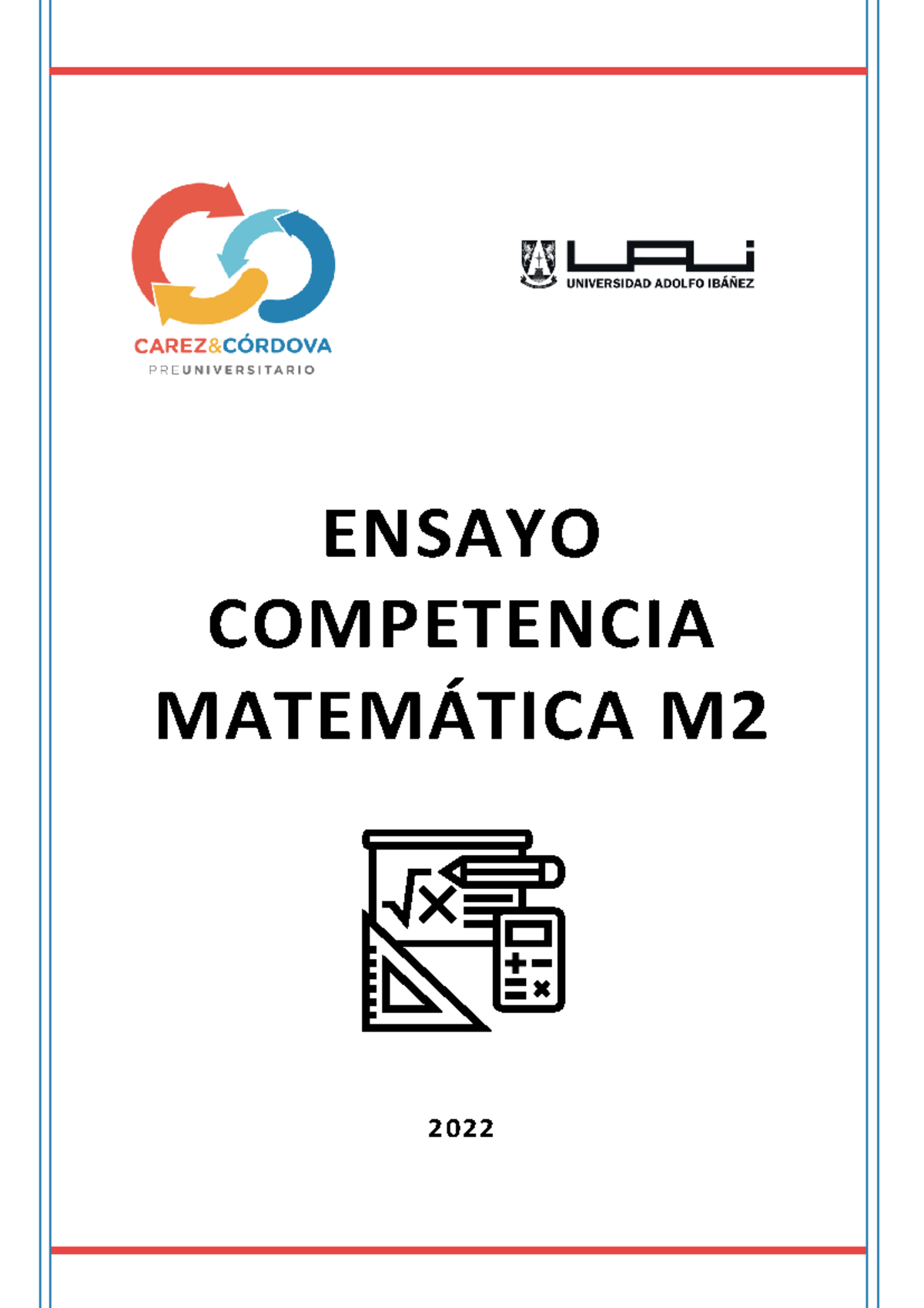 Ensayo Competencia Matematica 2 Primera Jornada 2022 - ENSAYO COMPETENCIA MATEM¡TICA M 2022 ...