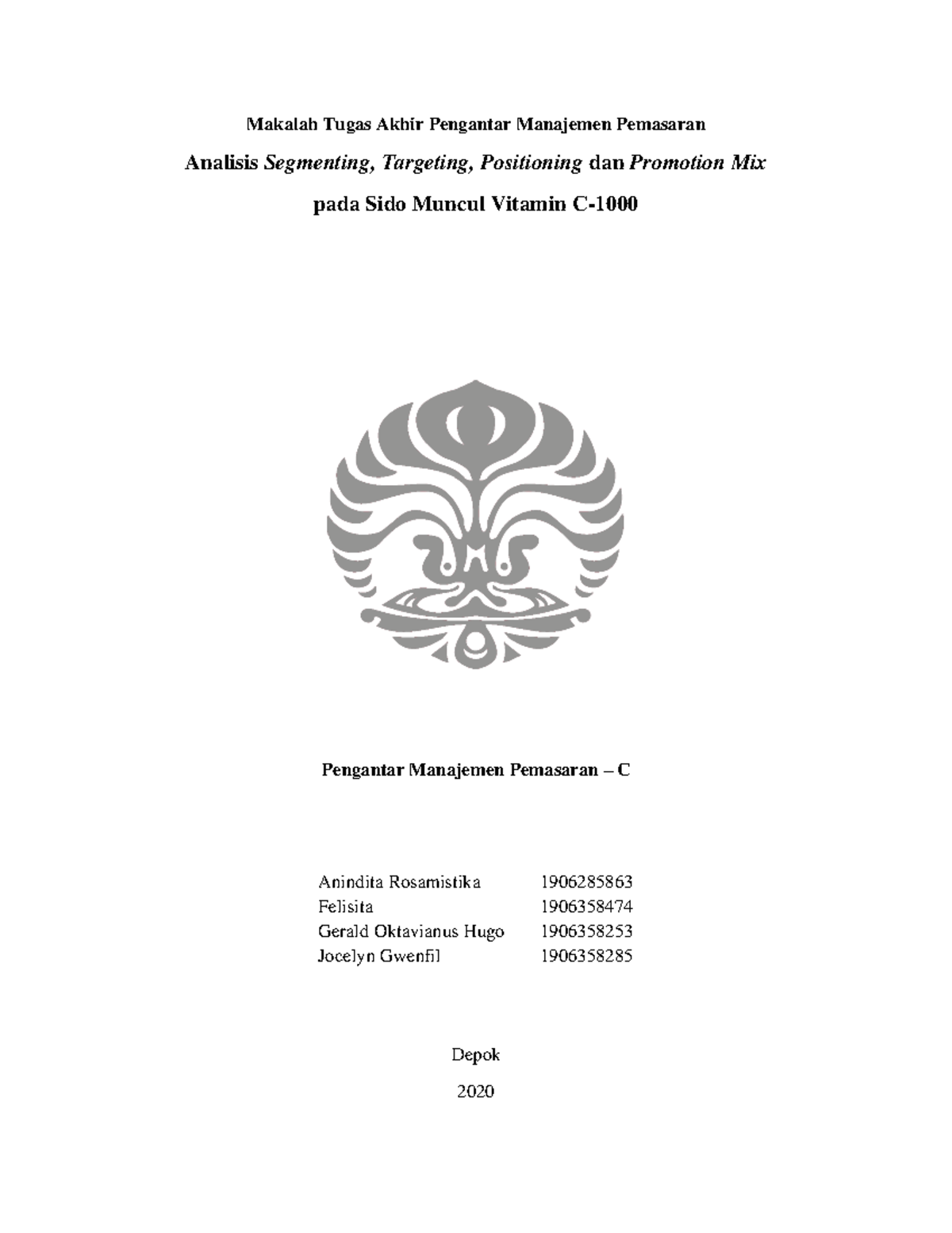 Mini Project Kelompok 5 - Makalah Tugas Akhir Pengantar Manajemen Pemasaran Analisis Segmenting ...