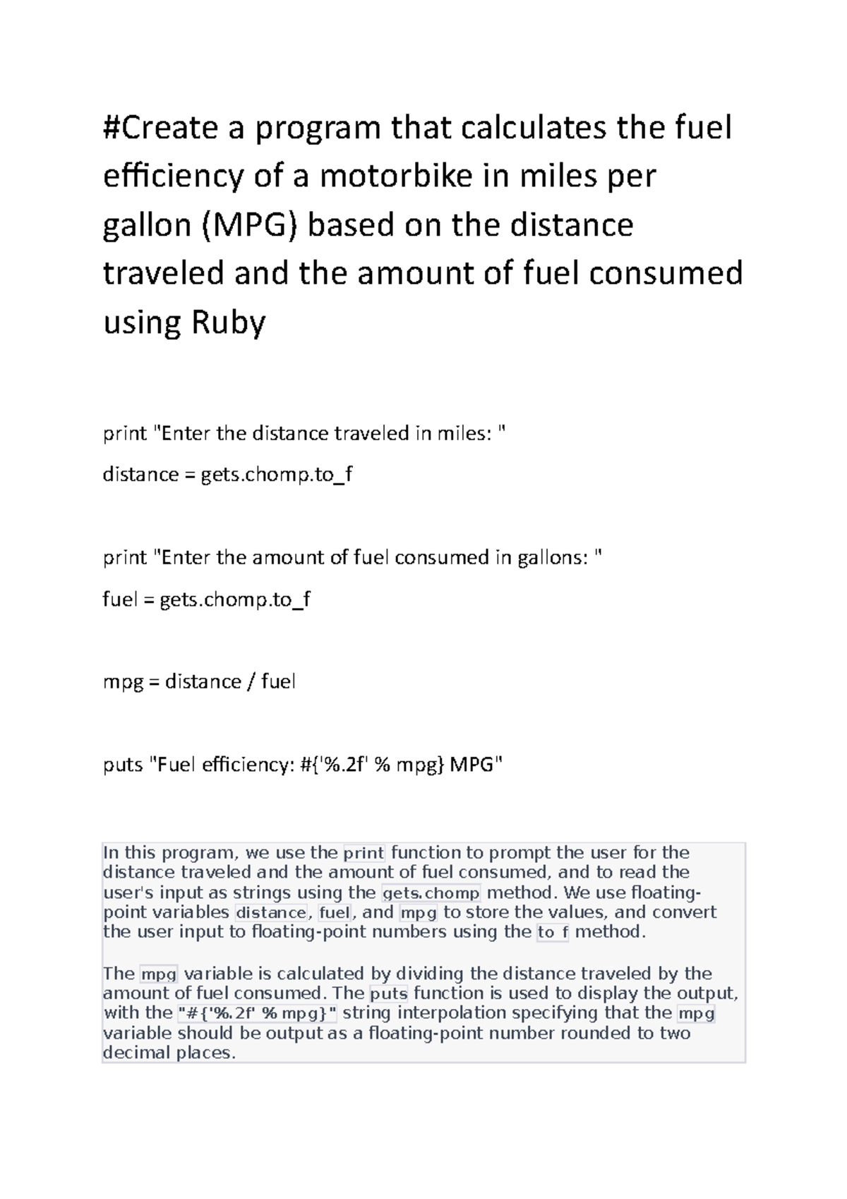 Create a program that calculates the fuel efficiency of a motorbike ...