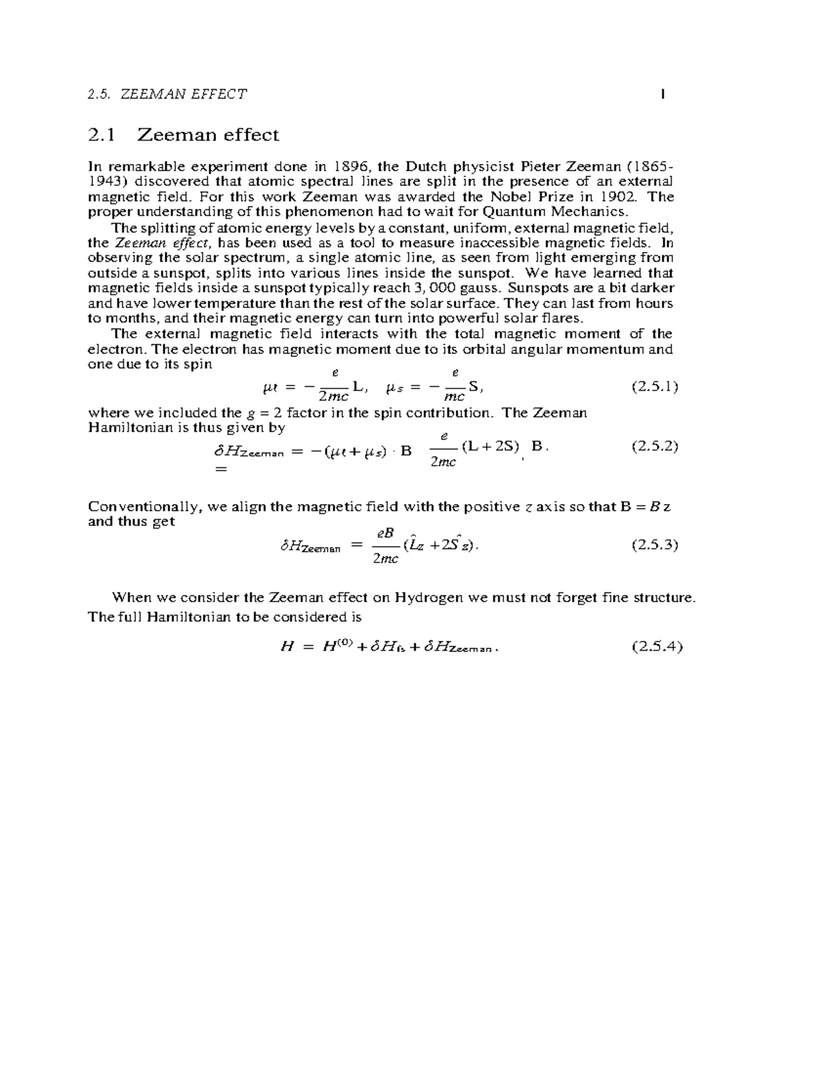 Zeeman effect - · 2 Zeeman effect In remarkable experiment done in 1896 ...