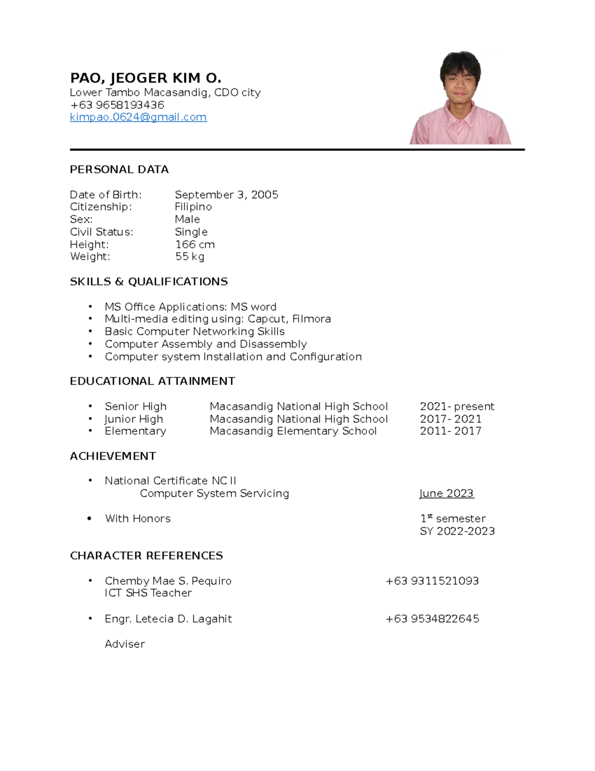 Sample Immersion Resume 3 - PAO, JEOGER KIM O. Lower Tambo Macasandig, CDO city +63 9658193436 ...