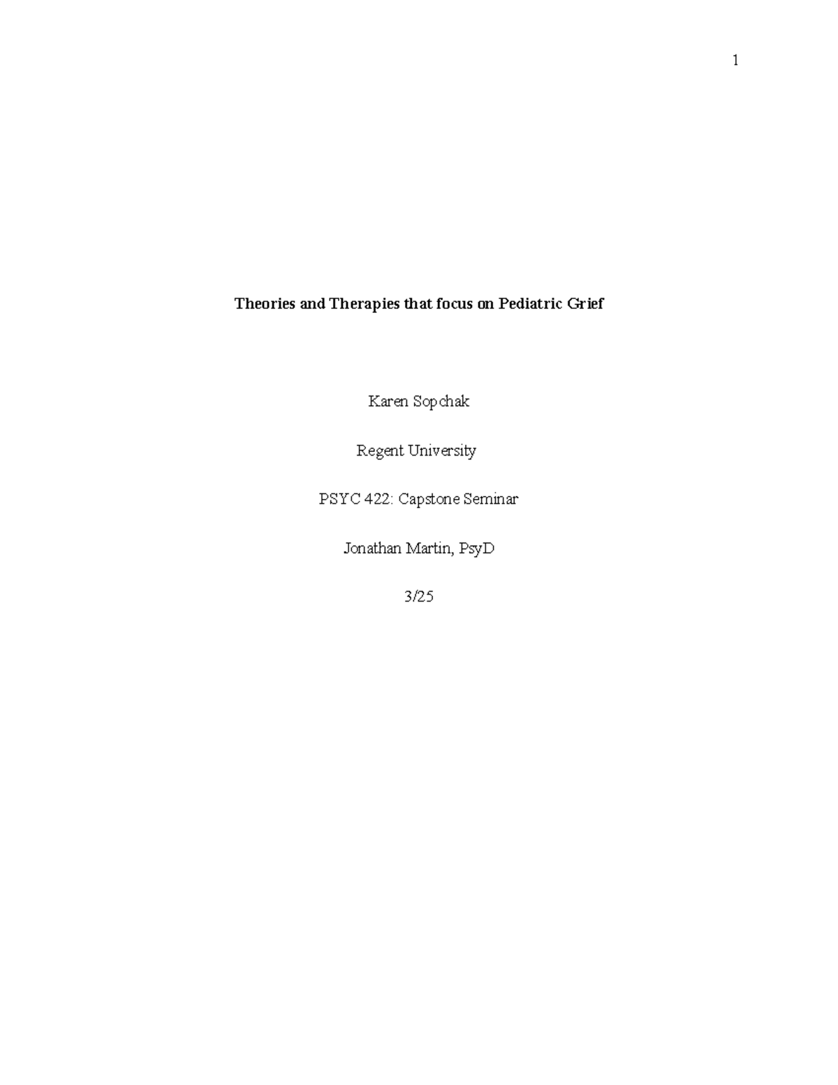 Hand in Capstone Paper 1 - Theories and Therapies that focus on ...