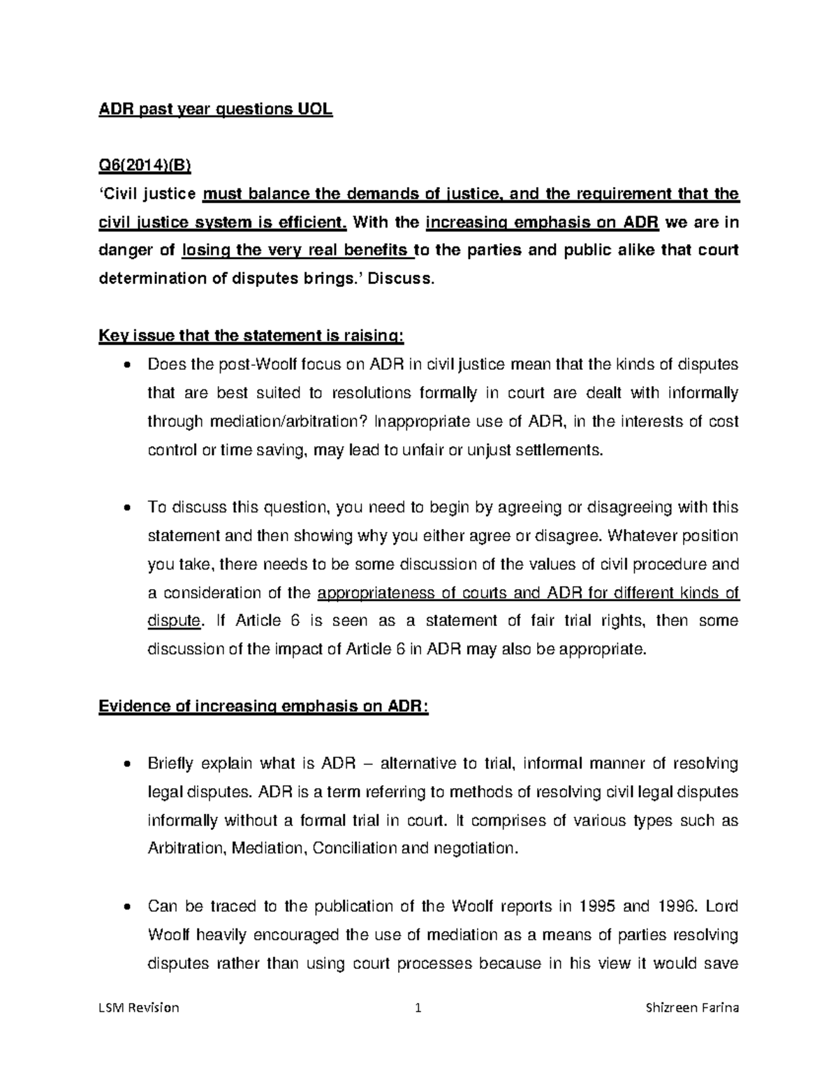 Revision 2024 ADR Civil Justice doc - ADR past year questions UOL Q6(2014)(B) ‘Civil justice ...