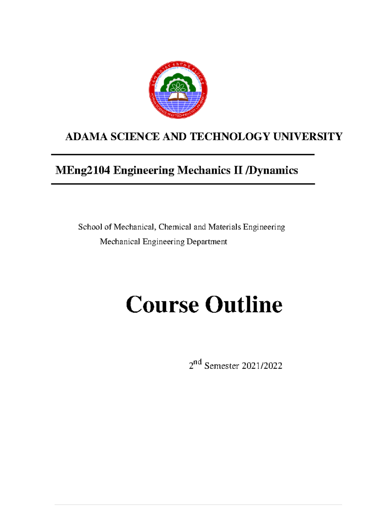 Course outline dynamics - ADAMA SCIENCE AND TECHNOLOGY UNIVERSITY ...