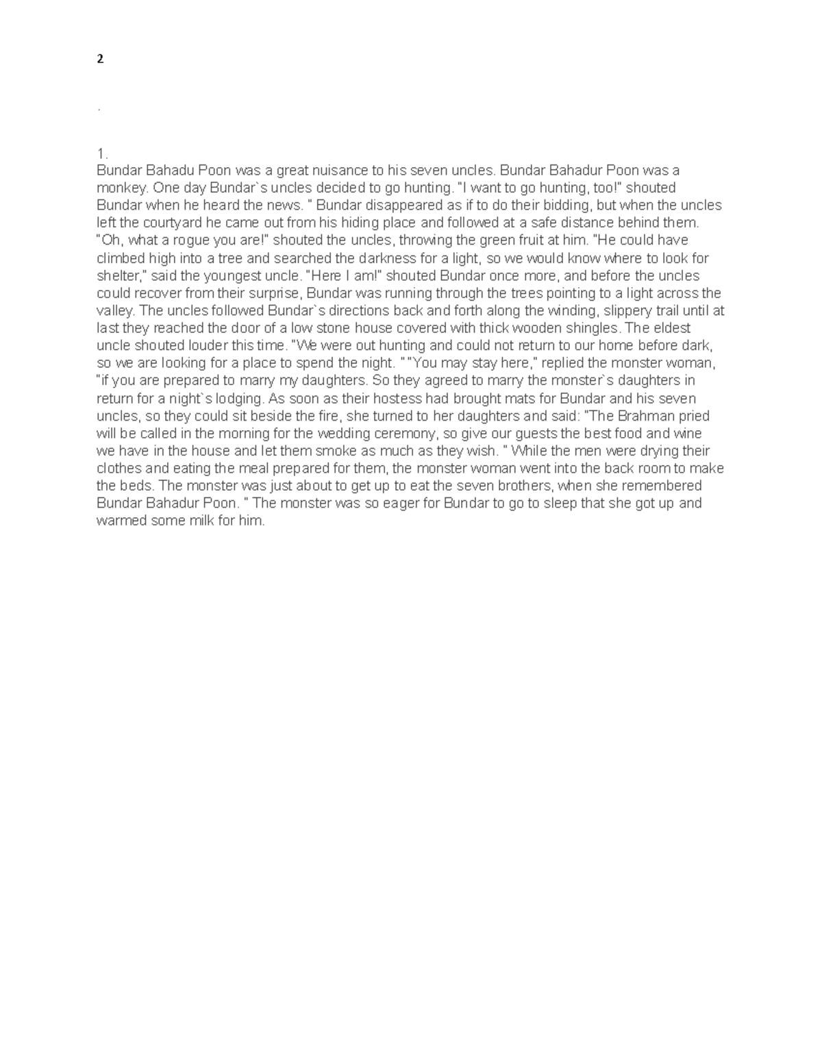 Budar summary - 2 . Bundar Bahadu Poon was a great nuisance to his ...