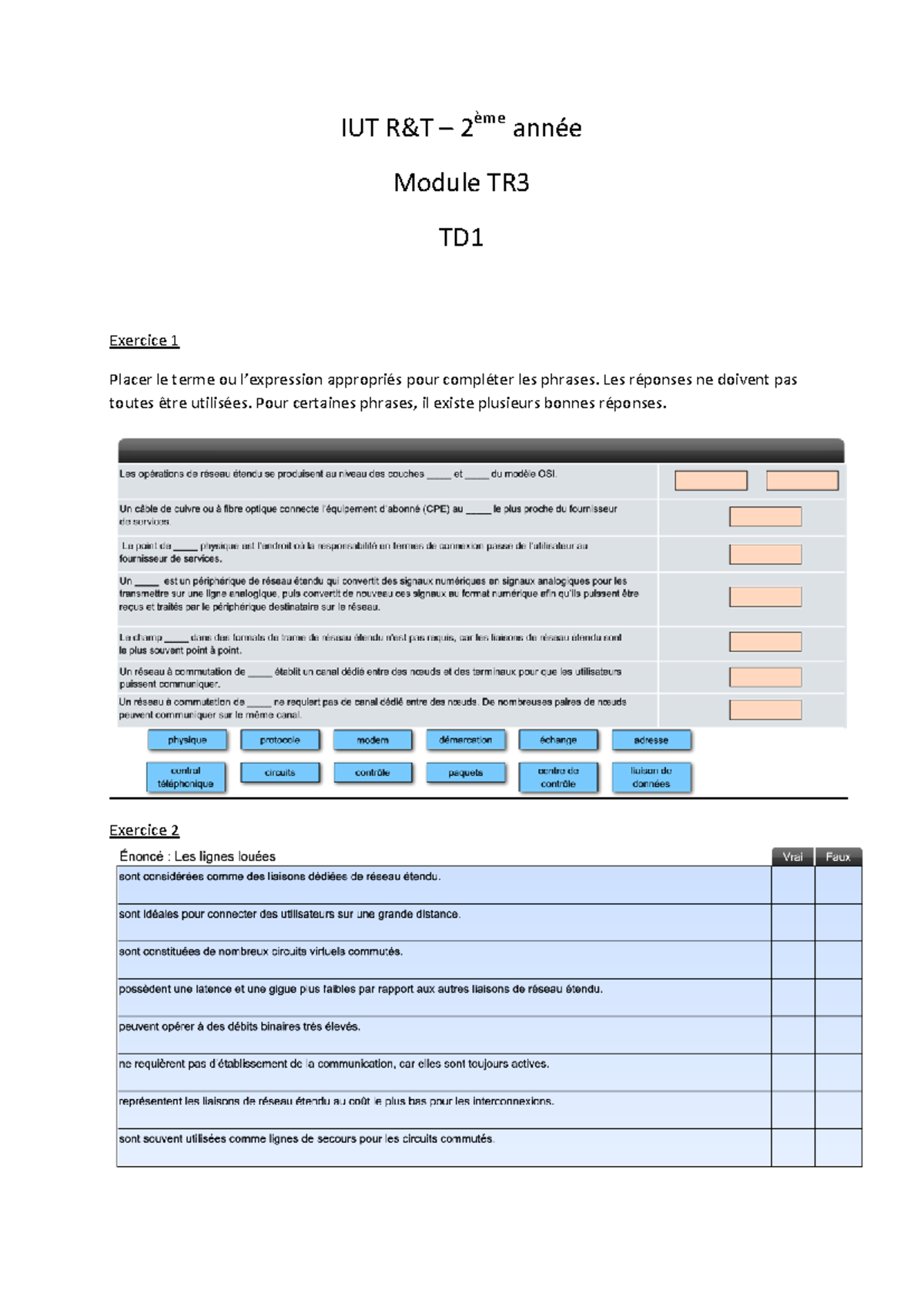 TDs 2013-2014-2 - IUT R&T – 2 ème année Module TR TD Exercice 1 Placer le terme ou l’expression ...