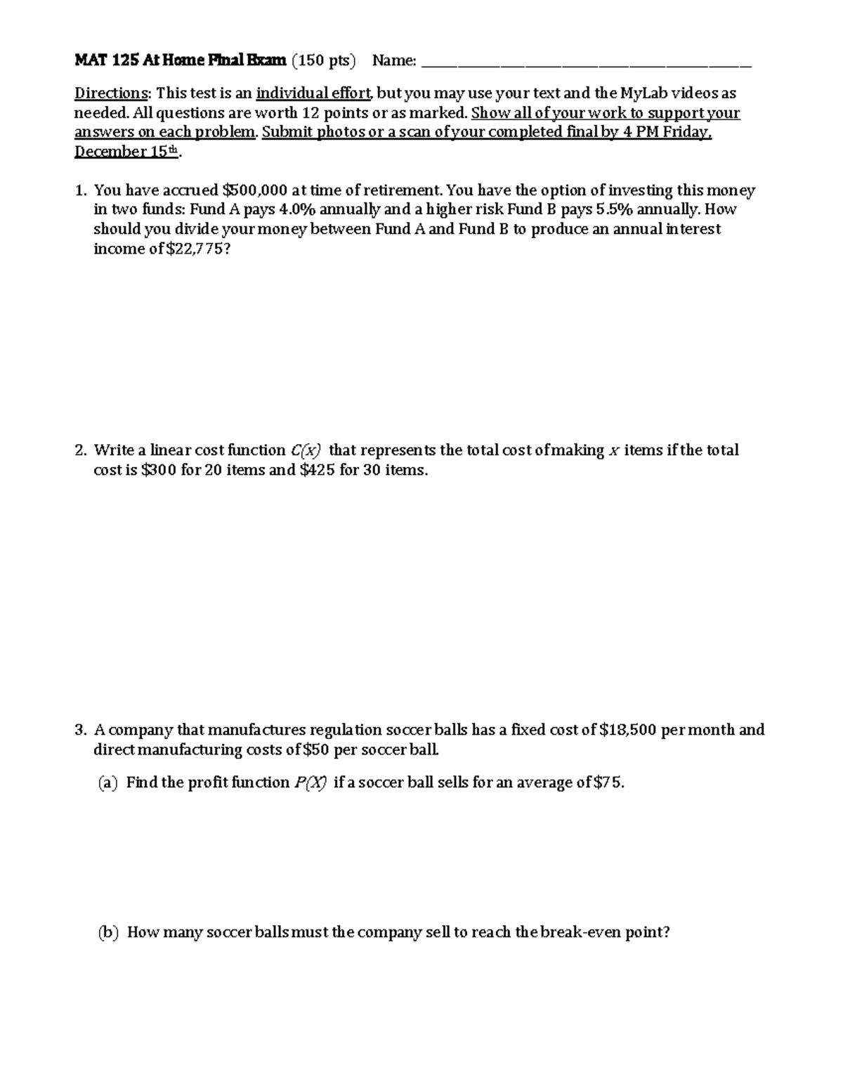 MAT 125 At Home Final.F23 - All questions are worth 12 points or as ...
