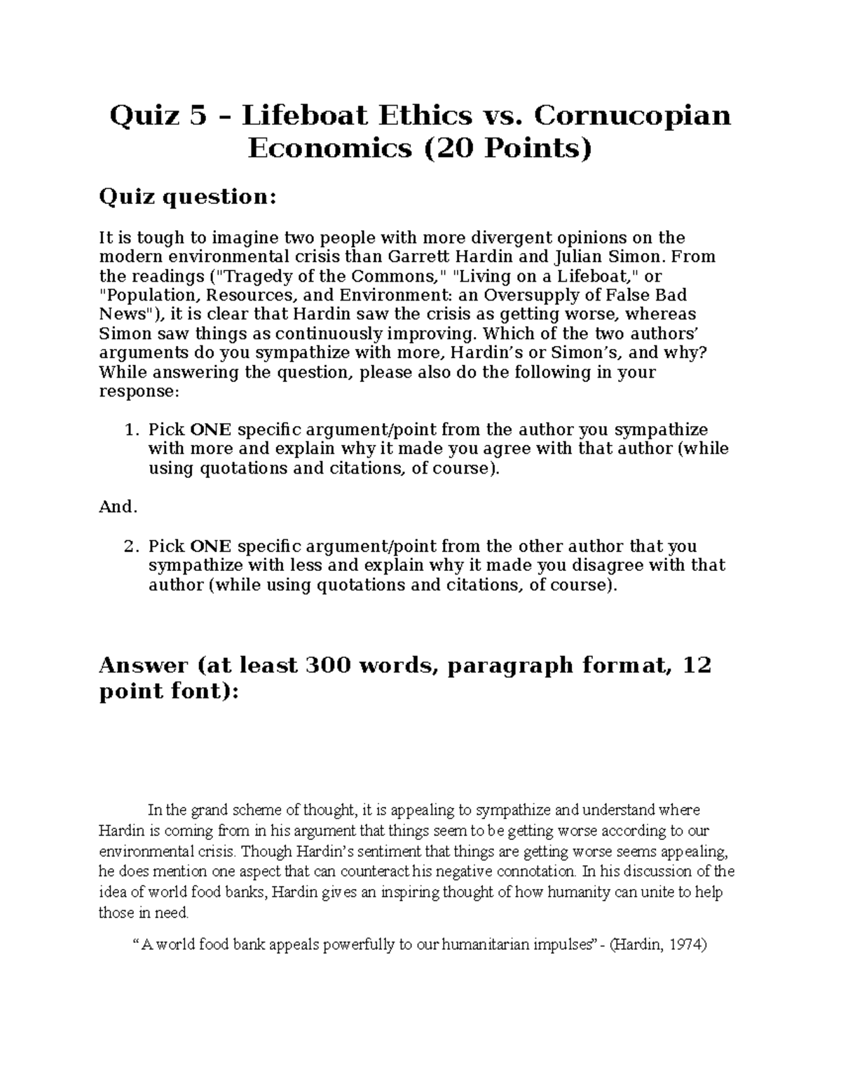 Quiz 5 - Lifeboat Ethics vs Cornucopian Economics - Quiz 5 – Lifeboat ...