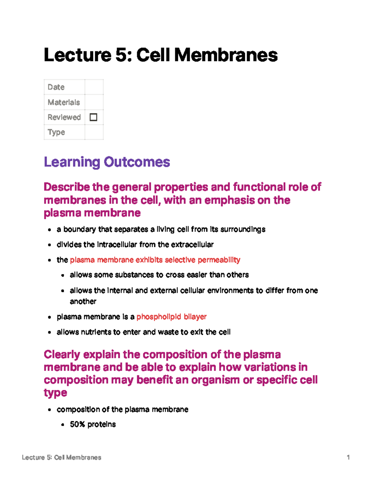 Lecture 5 Cell Membranes - Lecture 5: Cell Membranes Date Materials Reviewed Type Learning ...