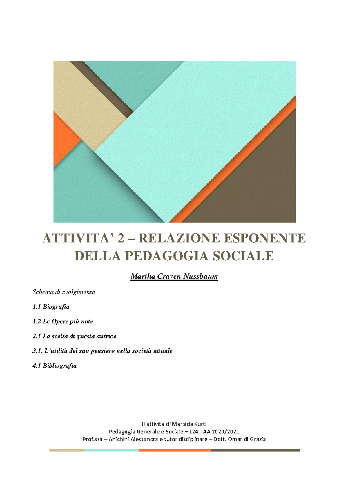 Attività Martha Nussbaum - II attività di Marsida Kurti Pedagogia ...