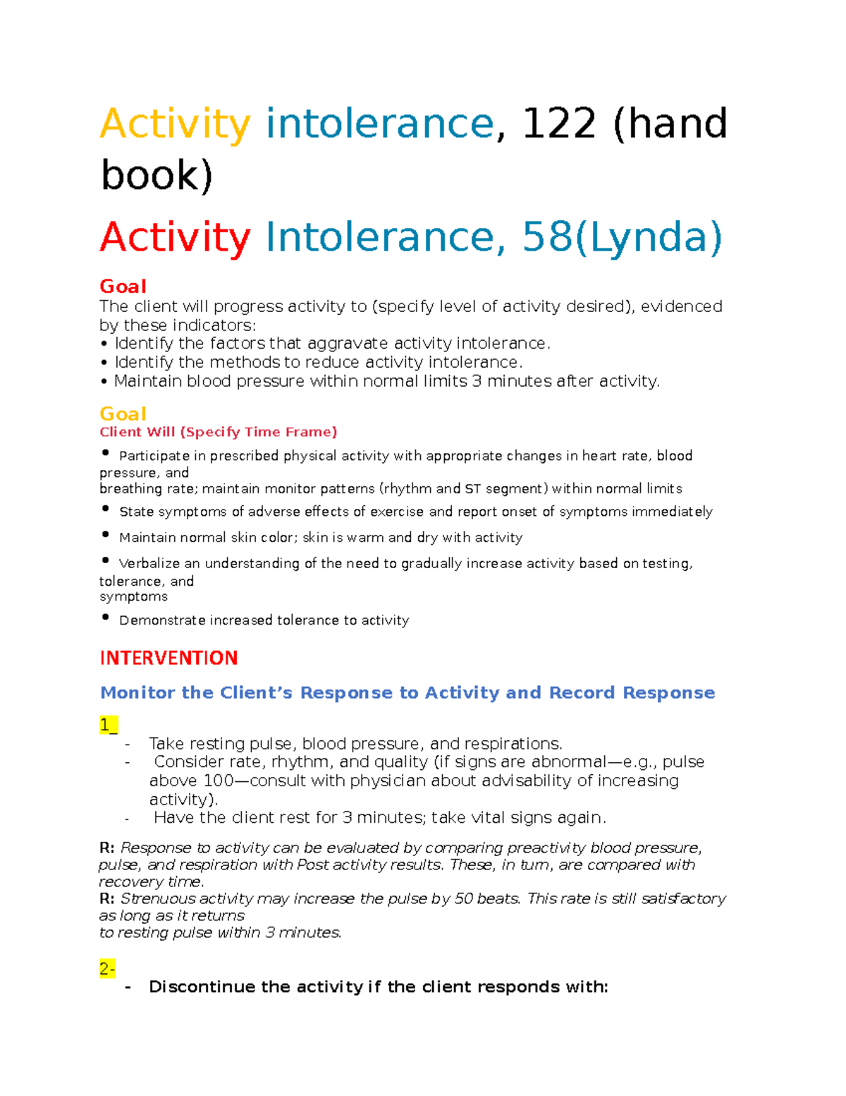 Activity Intolerance - • Identify the methods to reduce activity ...