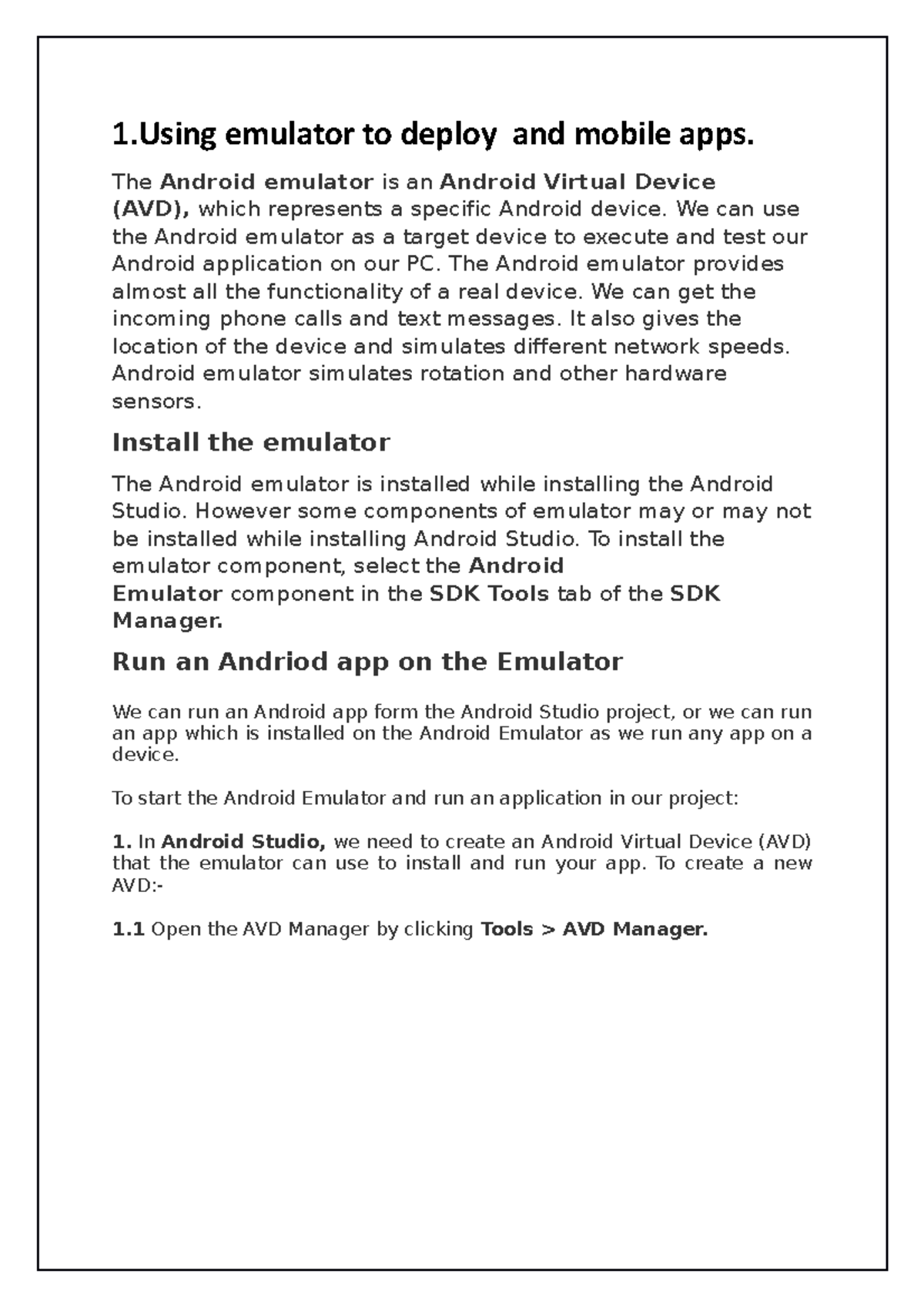 Using Emulator To Deploy And Mobile Apps The Android Emulator Is An Android Virtual Device