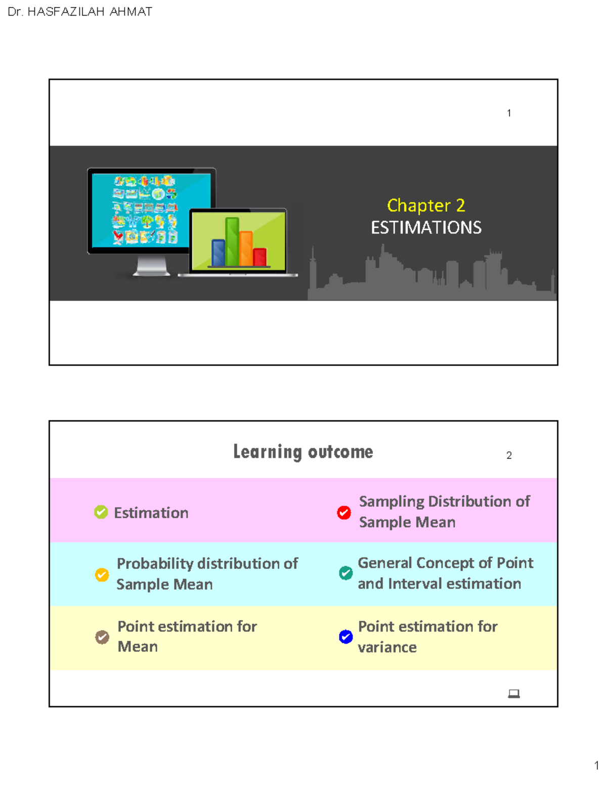 STA470 LECTURE NOTES WEEK 4 - Chapter 2 ESTIMATIONS 1 Learning outcome ...