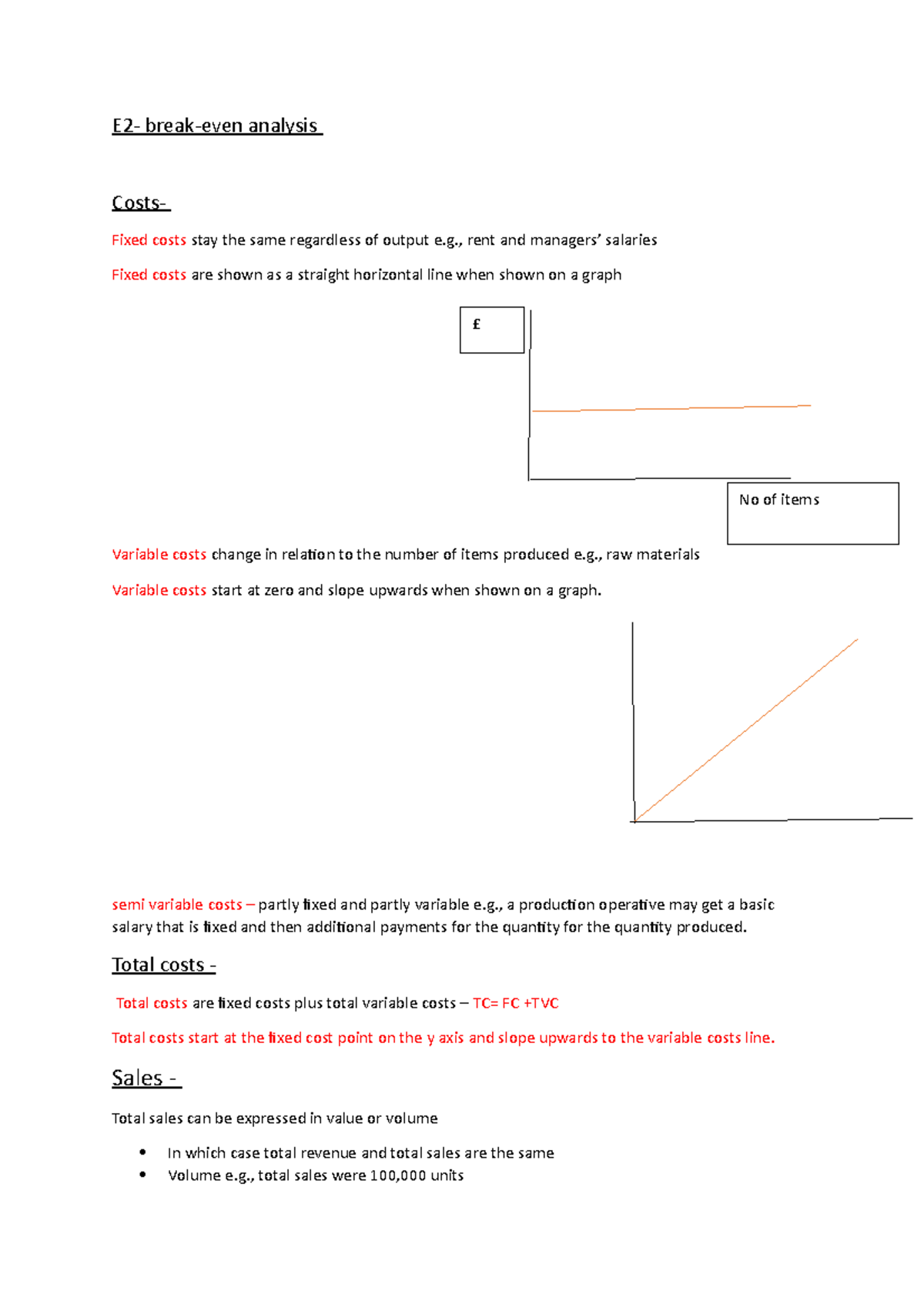 E2 - business - E2- break-even analysis Costs- Fixed costs stay the ...