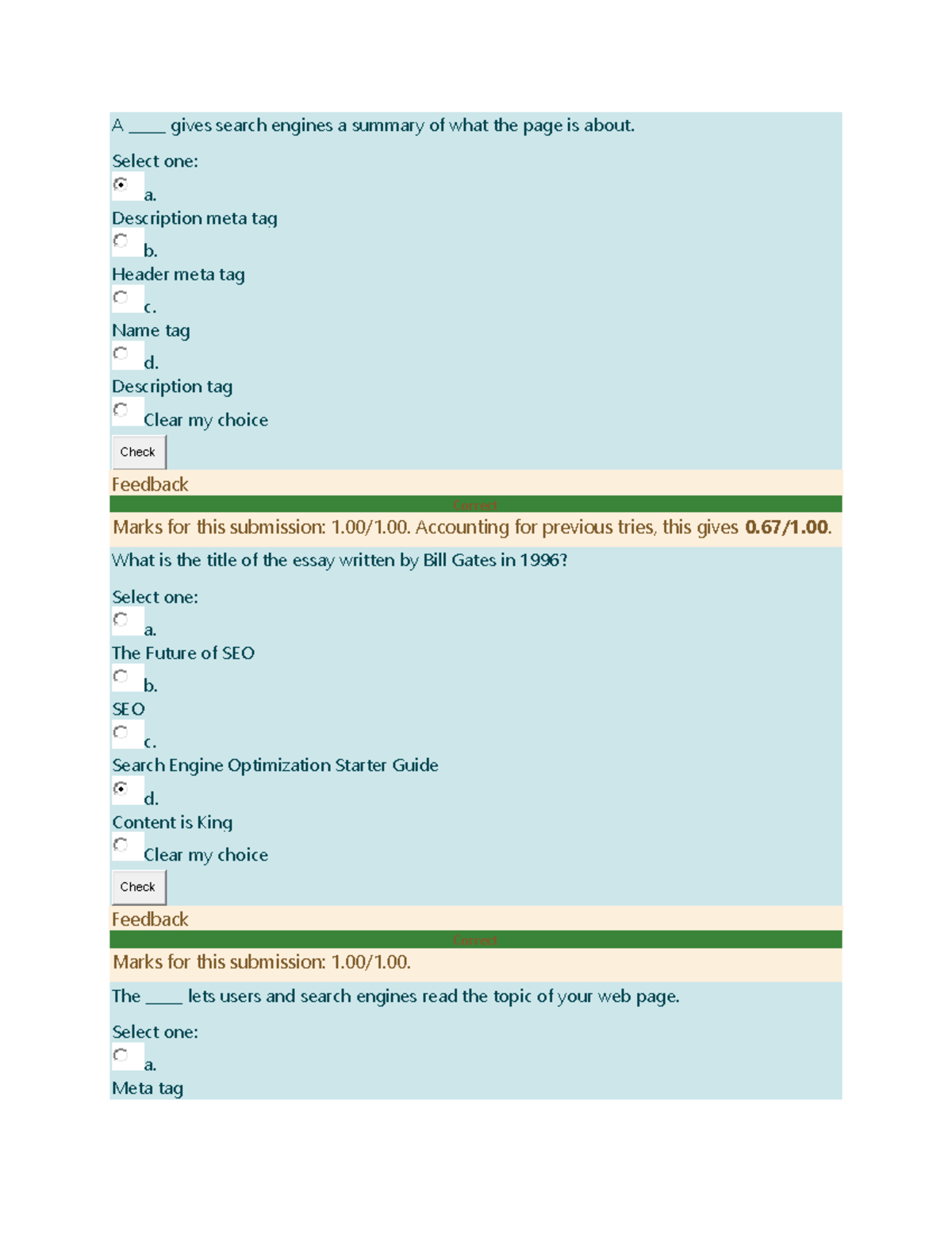 Assign 8 - A _____ gives search engines a summary of what the page is about. Select one: a ...