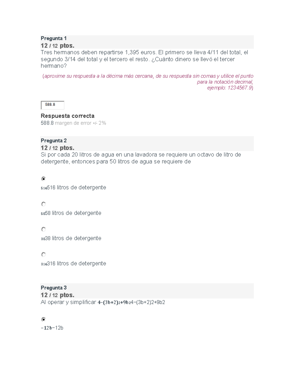 Quiz Matematicas semana 3 - Warning: TT: undefined function: 32 Pregunta 1 12 / 12 ptos. Tres ...