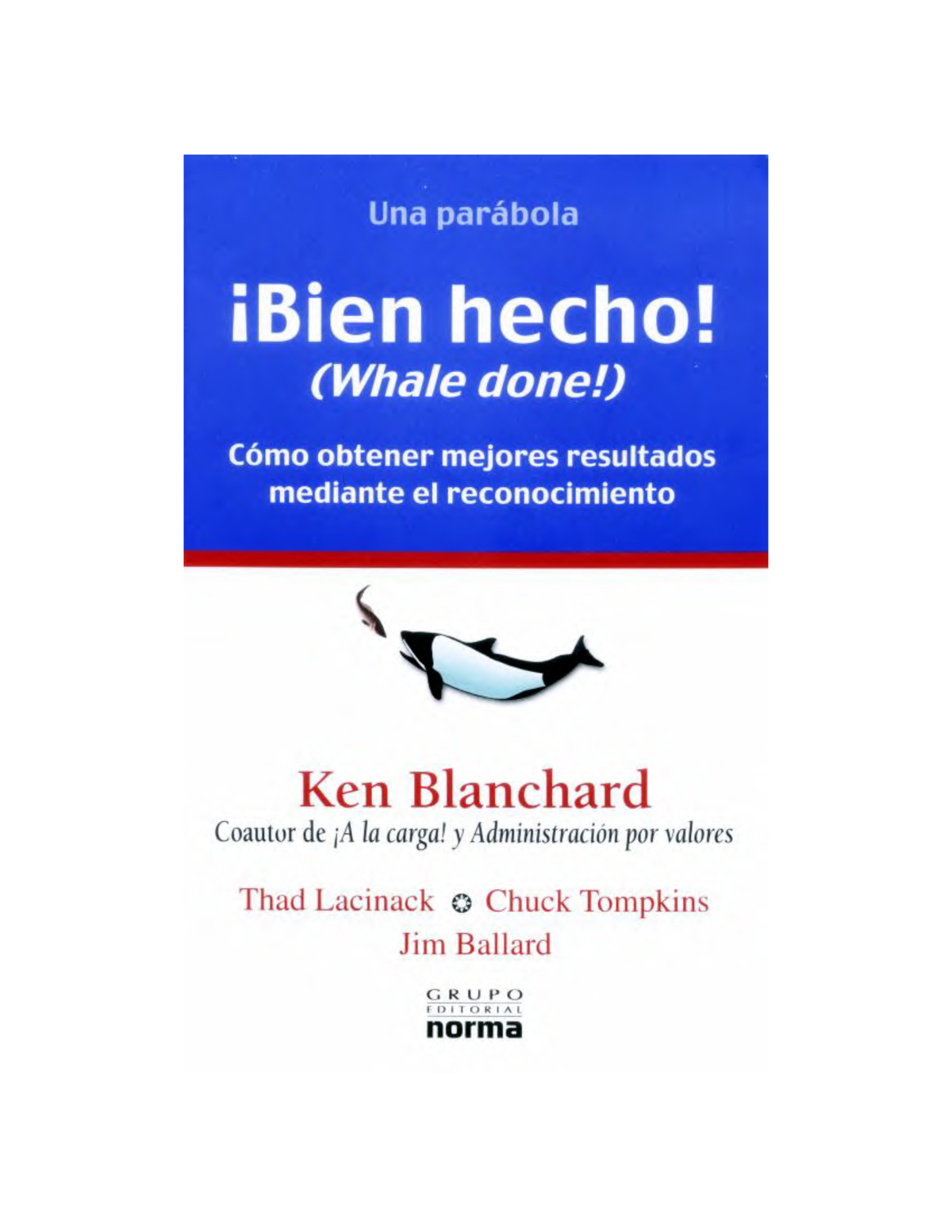 Bien-hecho - Libro Bien- Hecho de Ken Blanchard - ¡¡BBiieenn hheecchhoo ...