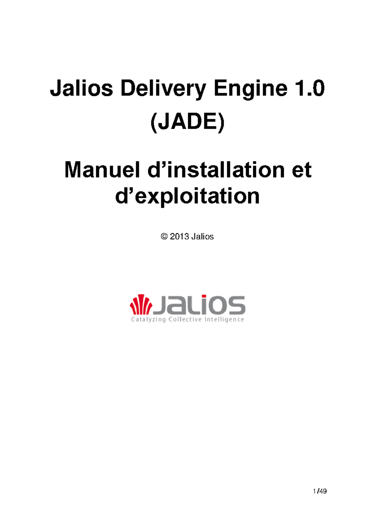 Jade-manueldinstallationetdexploitation-v1 - Jalios Delivery Engine 1 ...