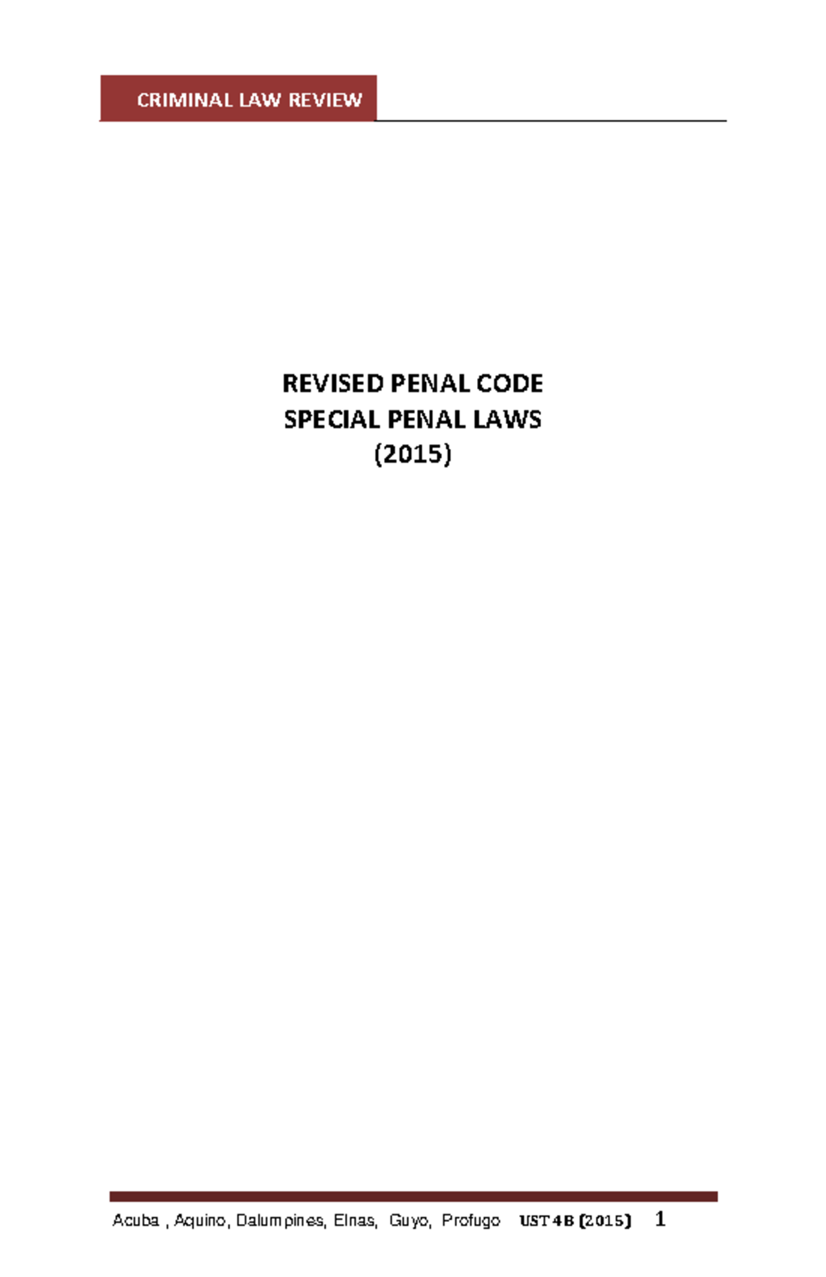 Criminal Law 2 Reviewer - REVISED PENAL CODE SPECIAL PENAL LAWS (2015 ...