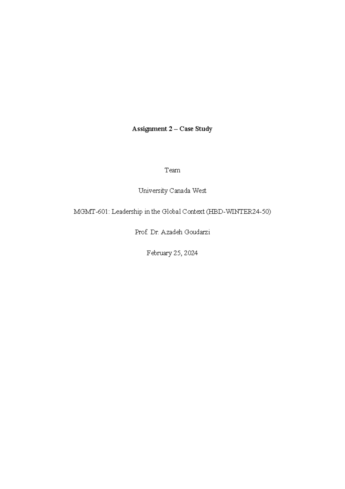 Individual Group Assignment 2 - Assignment 2 – Case Study Team ...