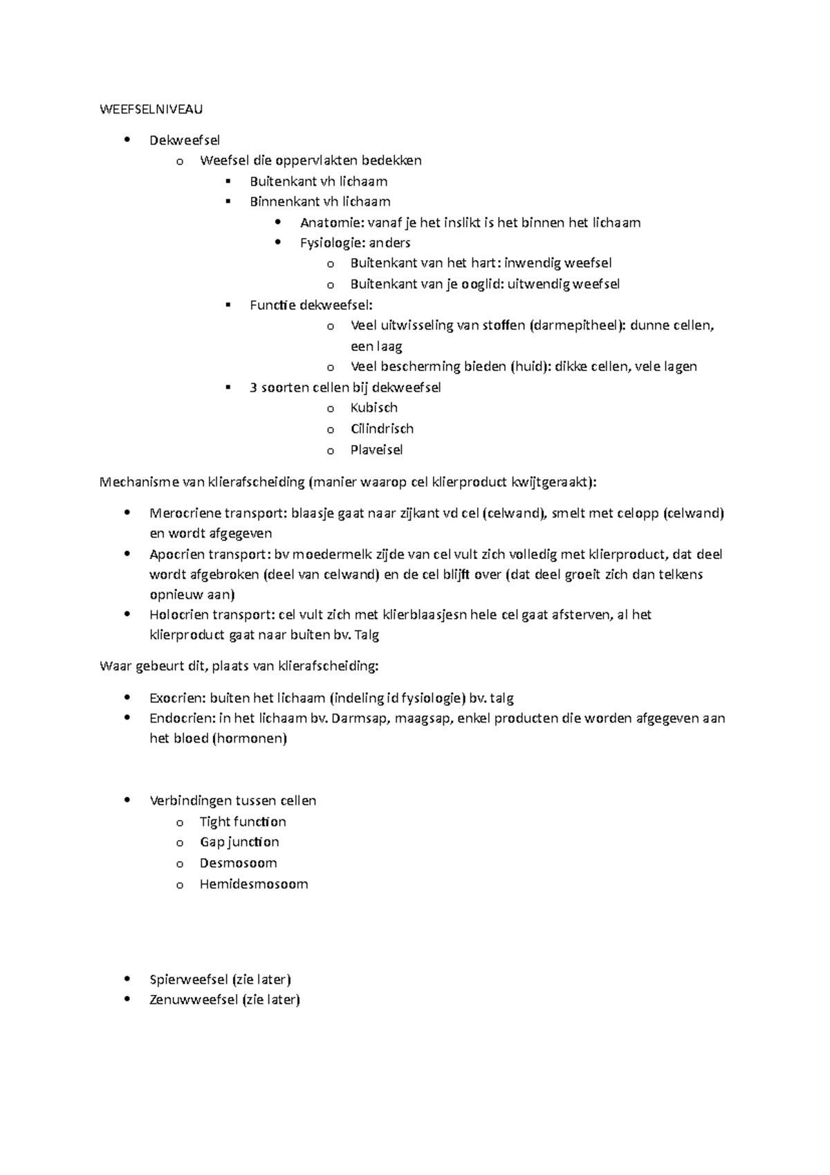 Anatomie EN Fysiologie hoofdstuk 4 - WEEFSELNIVEAU Dekweefsel o Weefsel ...
