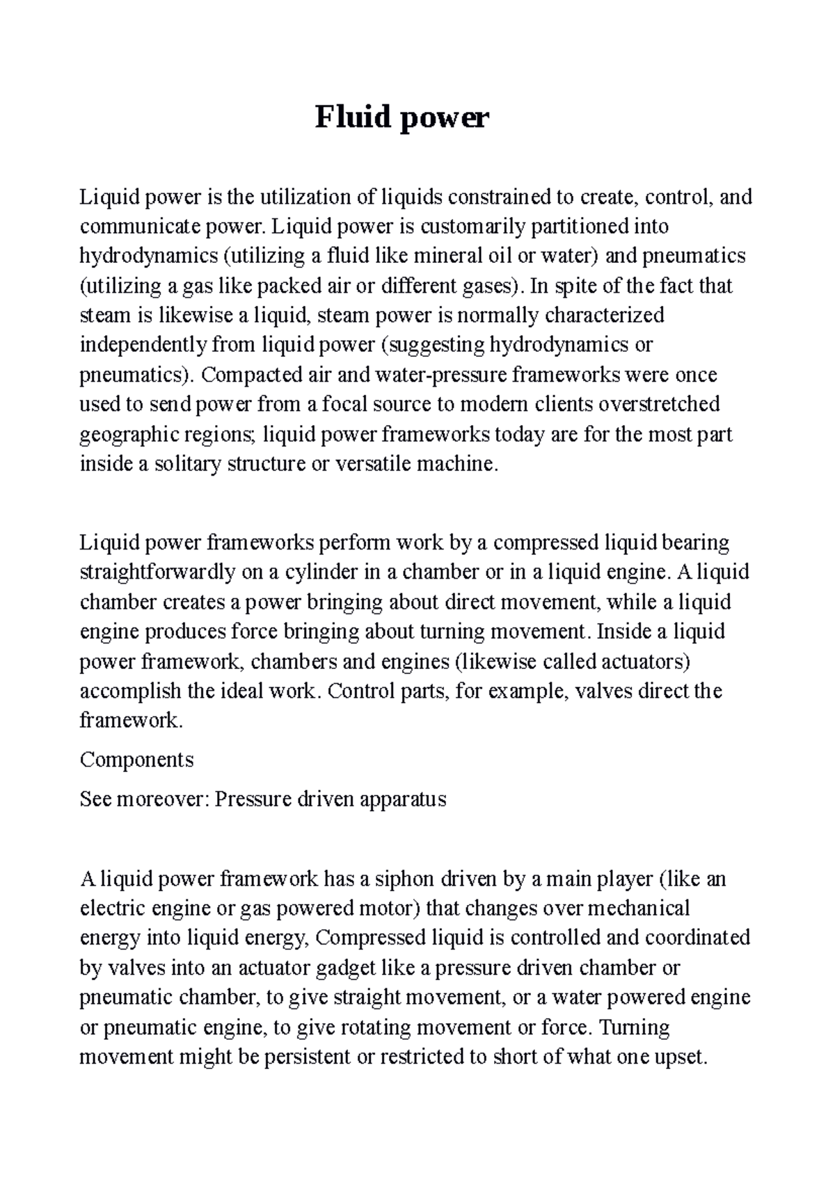 Fluid power - Ifah - Fluid power Liquid power is the utilization of ...